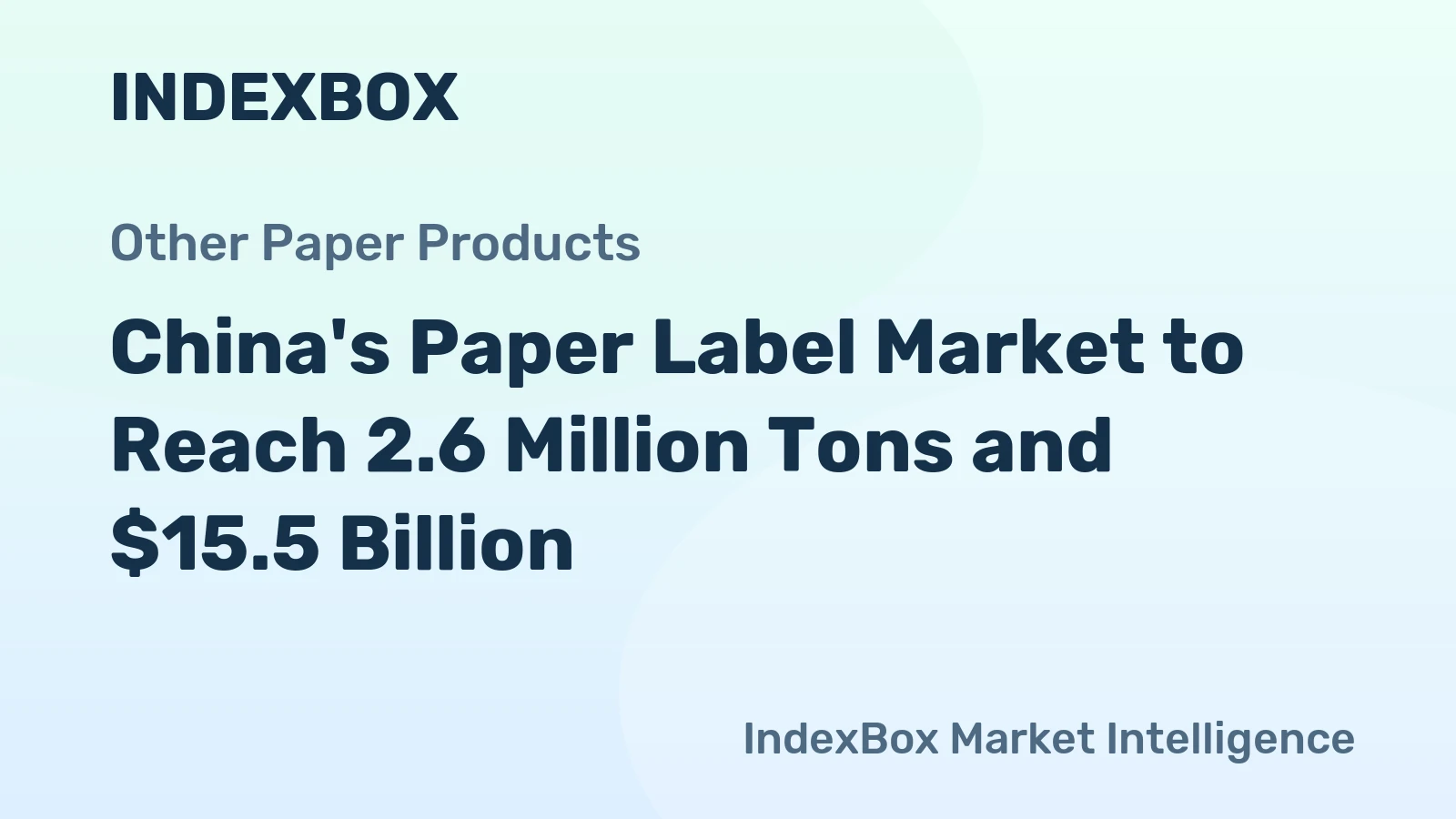 China's Paper Label Market to Reach 2.6 Million Tons and $15.5 Billion
