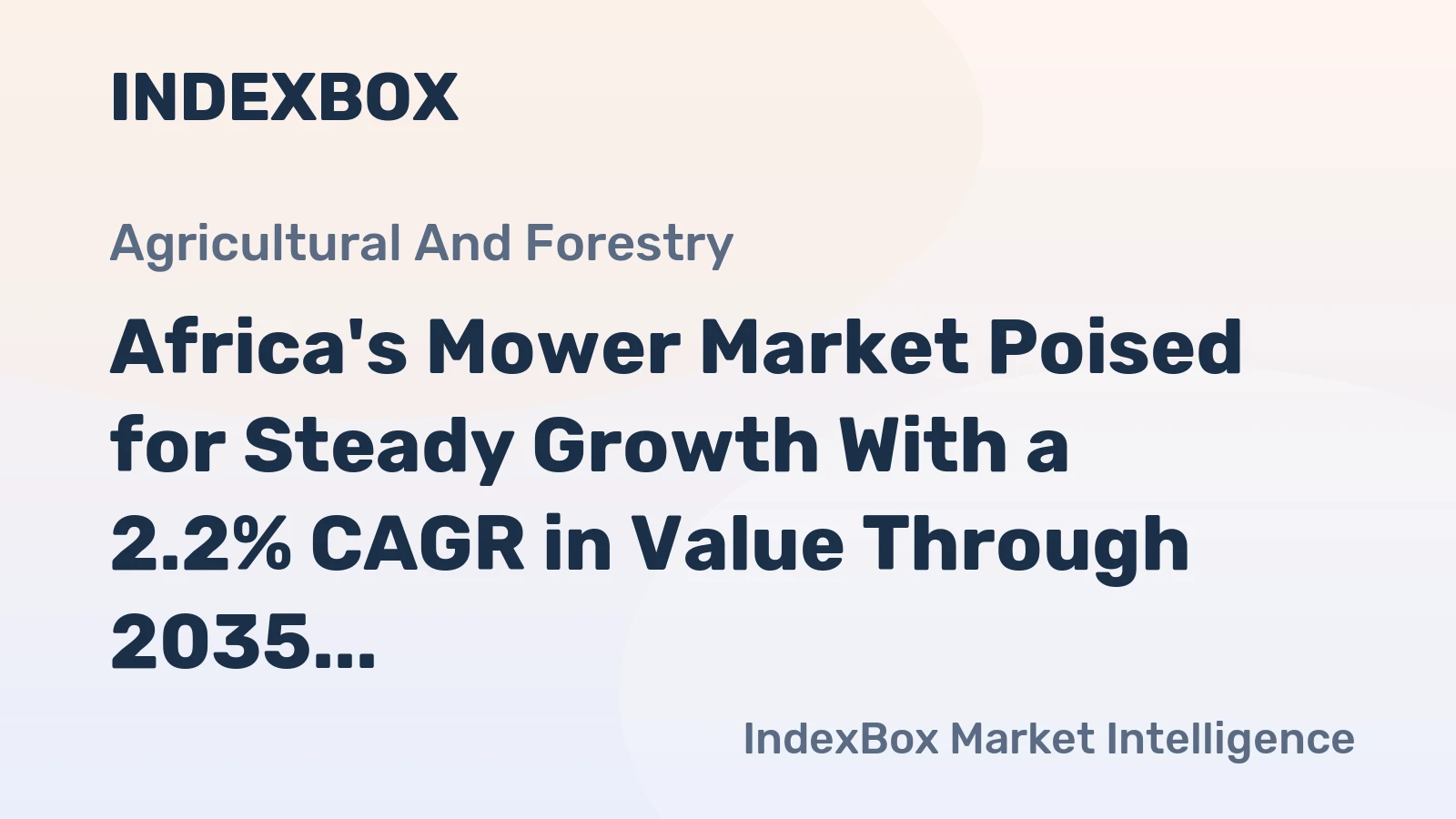 Africa's Mower Market Poised for Steady Growth With a 2.2% CAGR in Value Through 2035