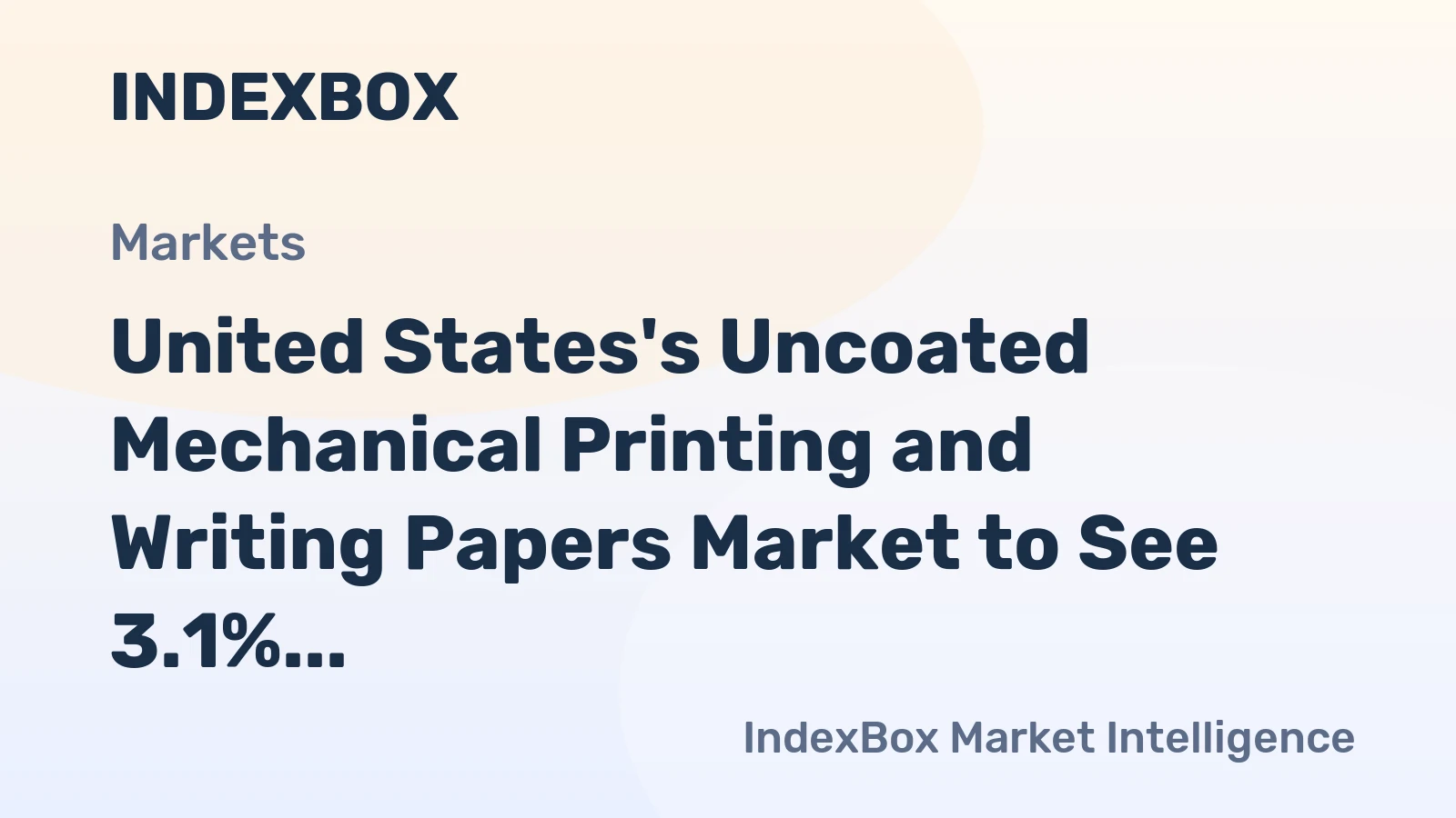 United States's Uncoated Mechanical Printing and Writing Papers Market to See 3.1% CAGR Growth by 2035