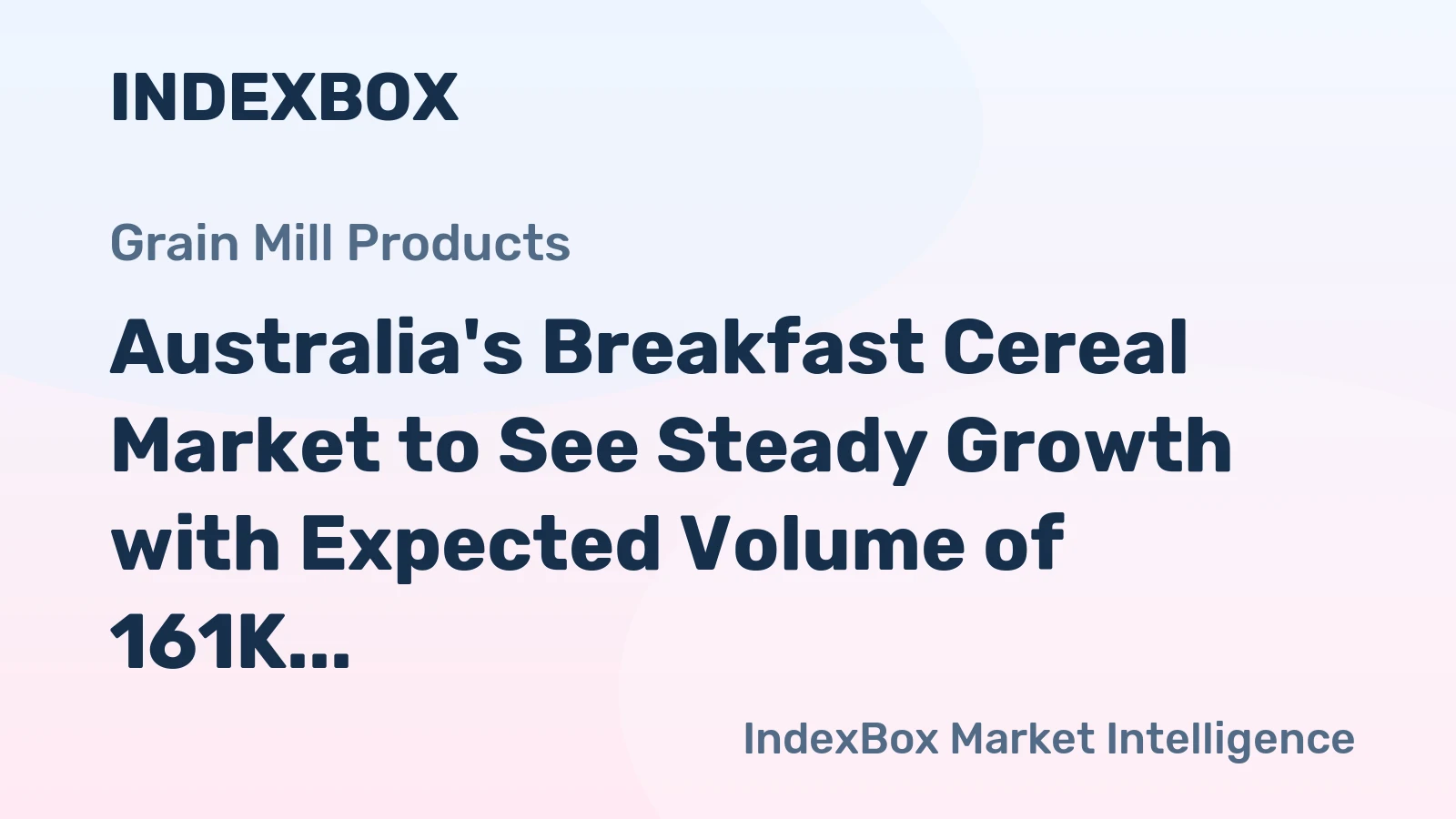 Australia's Breakfast Cereal Market to See Steady Growth with Expected Volume of 161K tons and Value of $389M by 2035