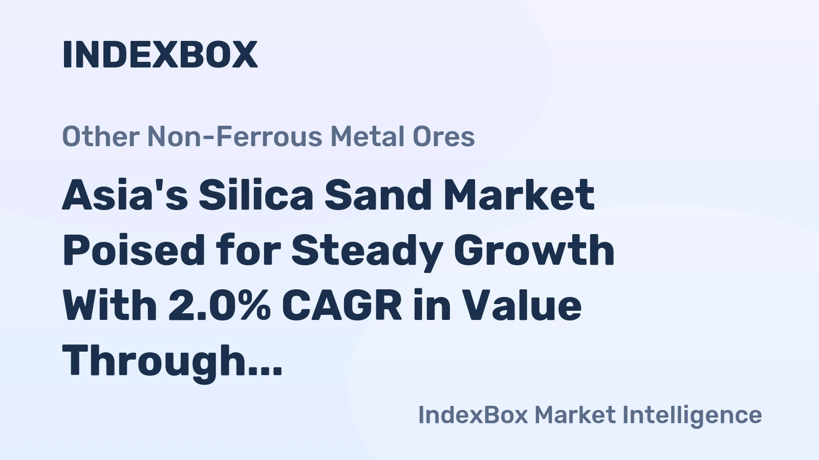 Asia's Silica Sand Market Poised for Steady Growth With 2.0% CAGR in Value Through 2035