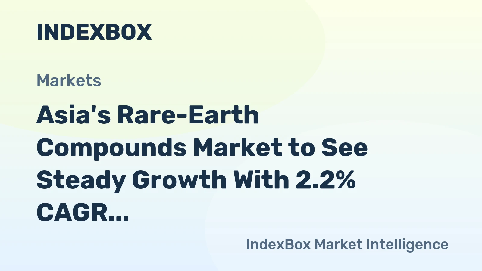 Asia's Rare-Earth Compounds Market to See Steady Growth With 2.2% CAGR Through 2035
