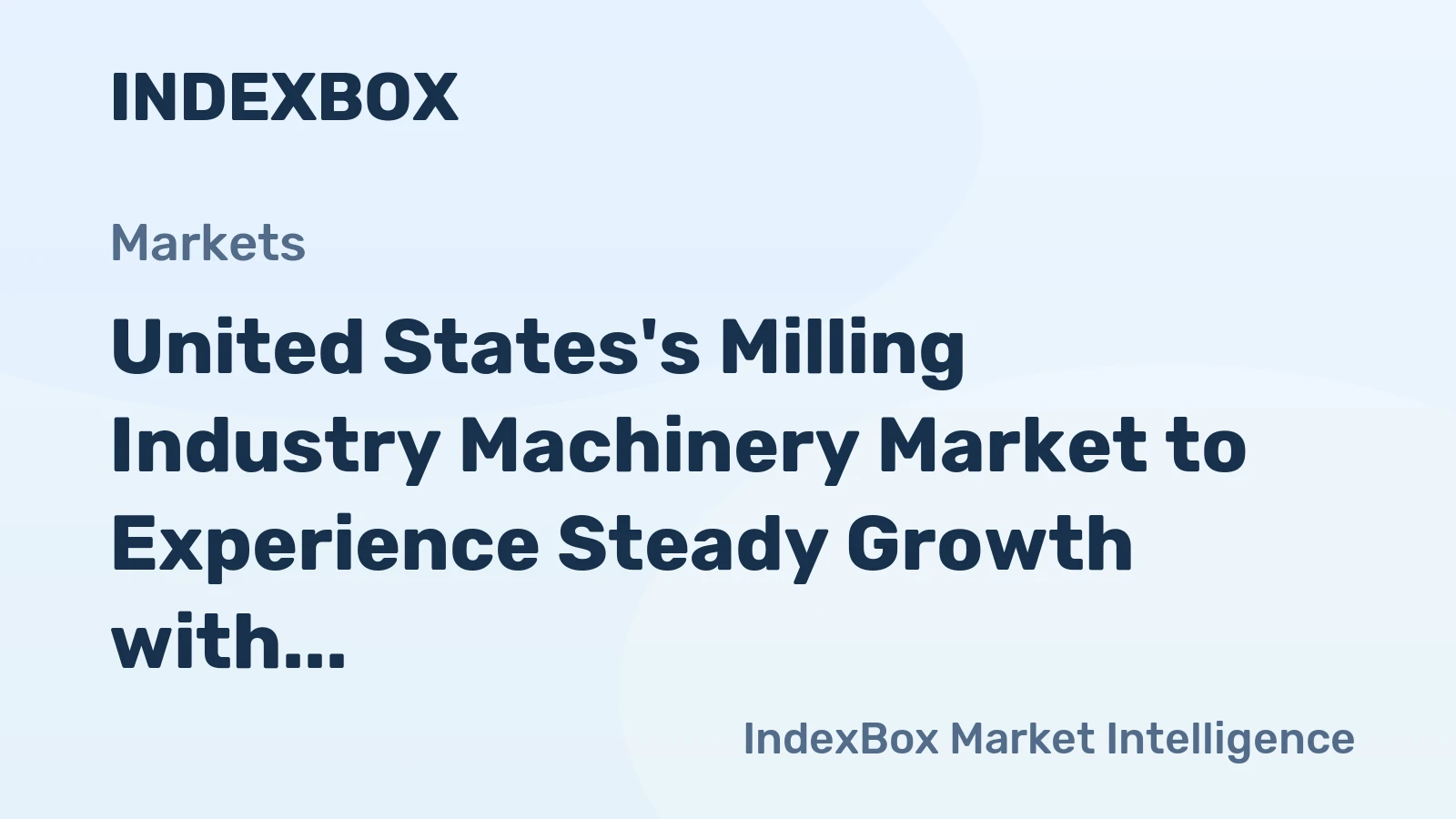 United States's Milling Industry Machinery Market to Experience Steady Growth with CAGR of +1.0% from 2024 to 2035