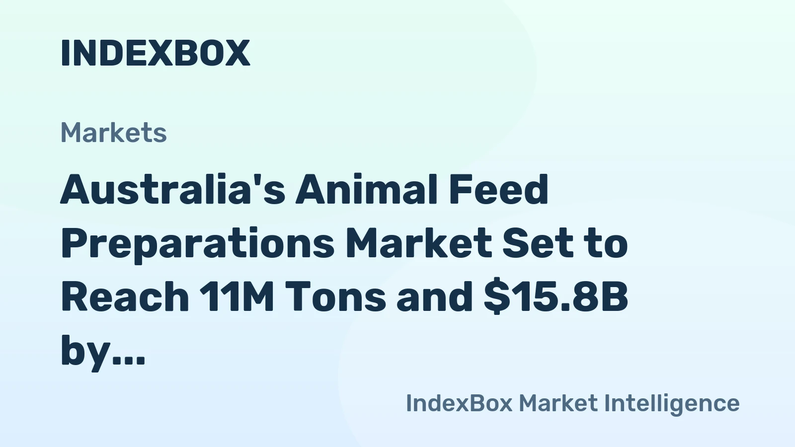 Australia's Animal Feed Preparations Market Set to Reach 11M Tons and $15.8B by 2035