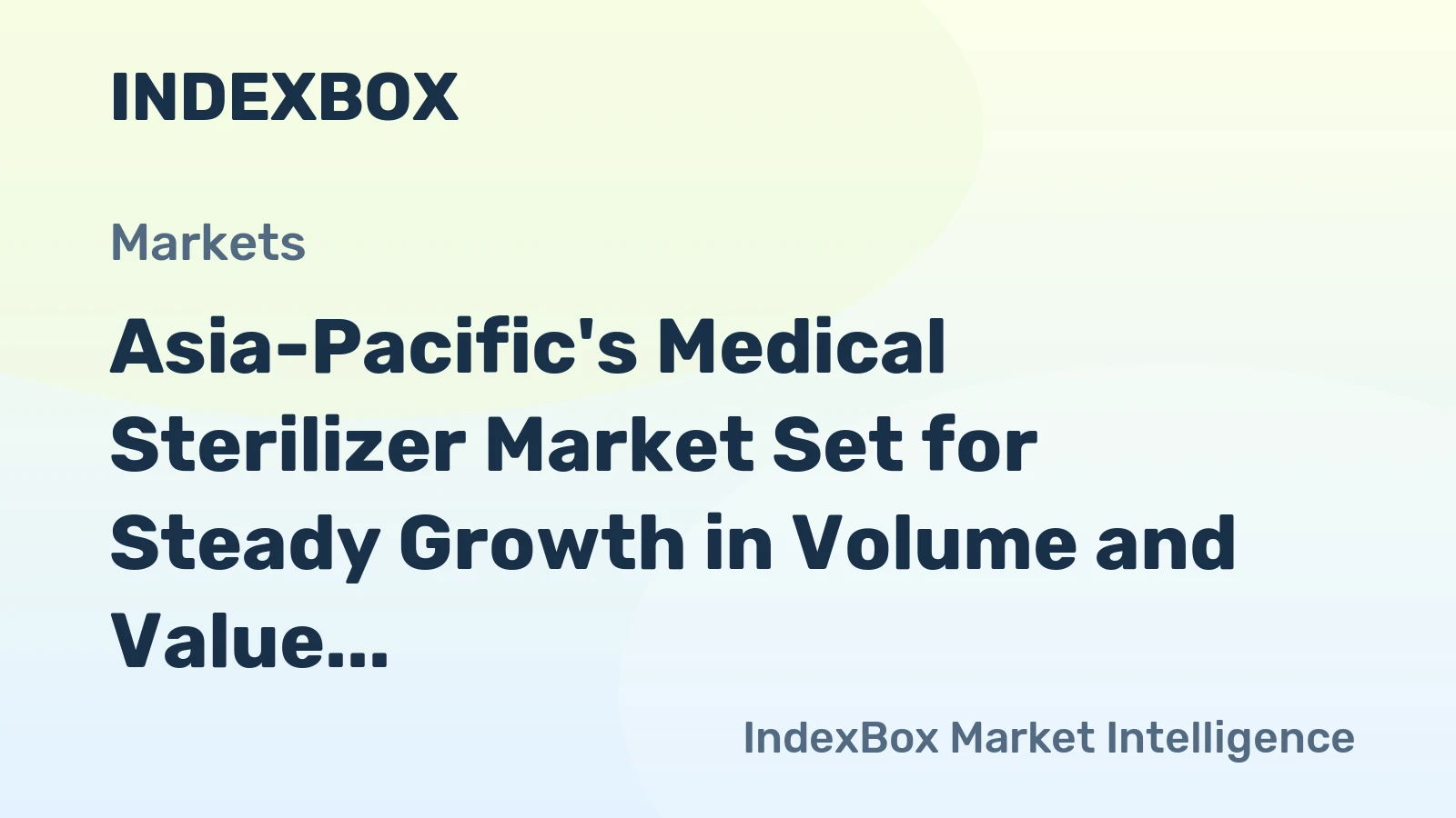 Asia-Pacific's Medical Sterilizer Market Set for Steady Growth in Volume and Value