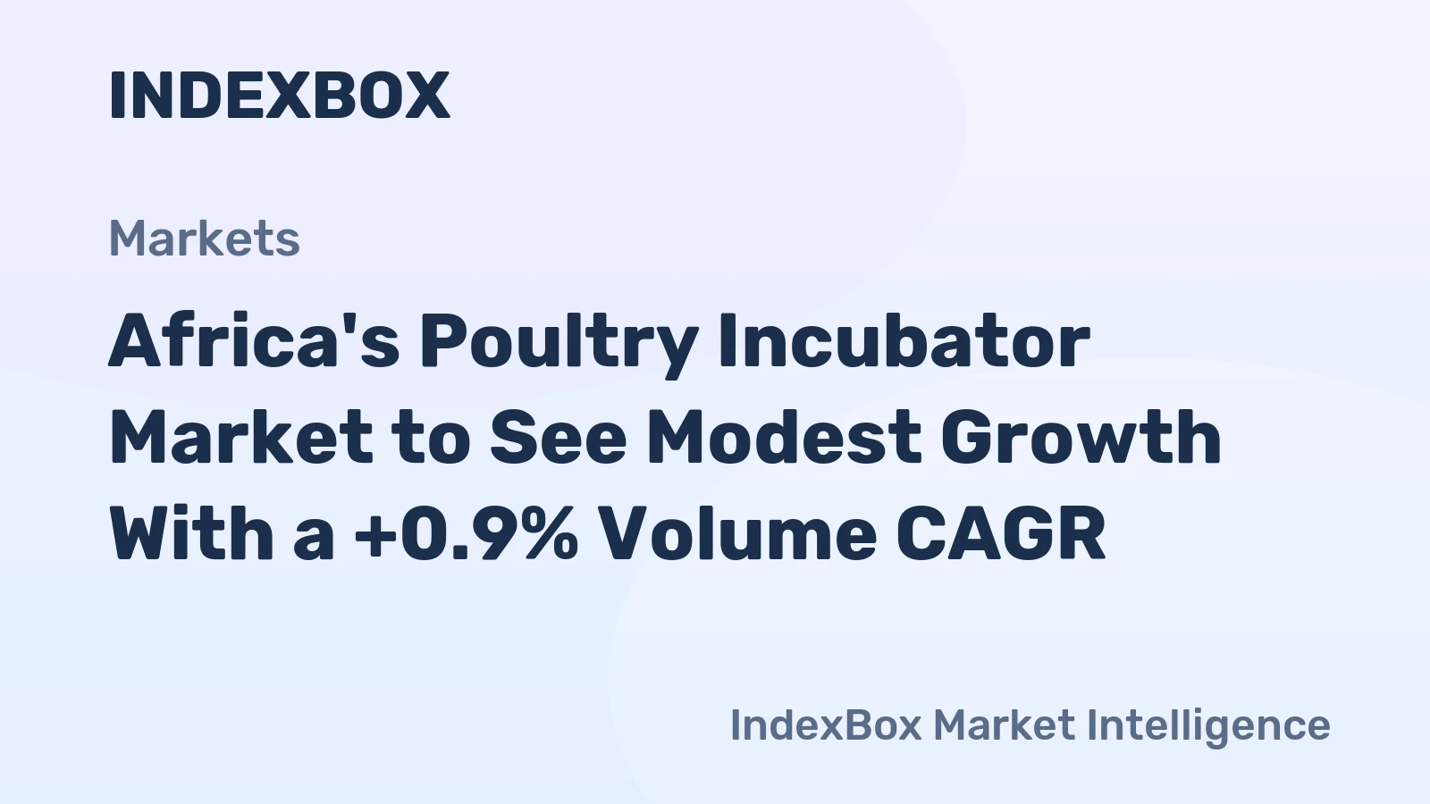Africa's Poultry Incubator Market to See Modest Growth With a +0.9% Volume CAGR