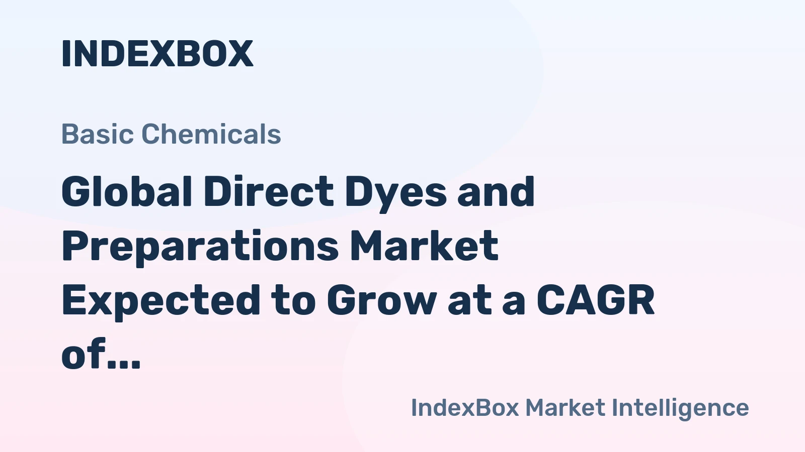 Global Direct Dyes and Preparations Market Expected to Grow at a CAGR of +1.5% until 2035