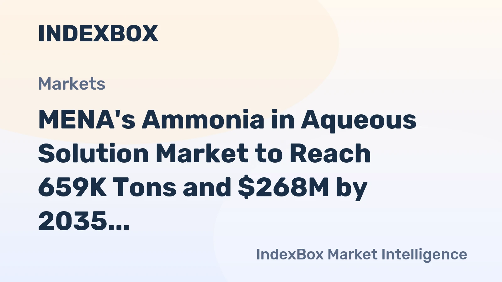 MENA's Ammonia in Aqueous Solution Market to Reach 659K Tons and $268M by 2035