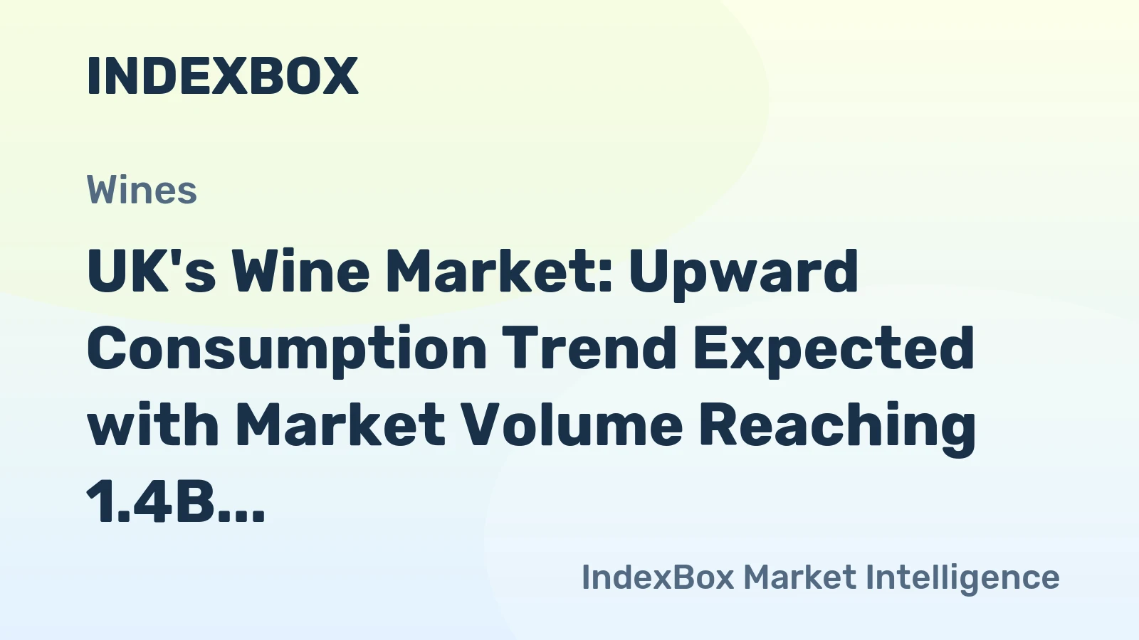 UK's Wine Market: Upward Consumption Trend Expected with Market Volume Reaching 1.4B Litres and Value Hitting $6.9B by 2035