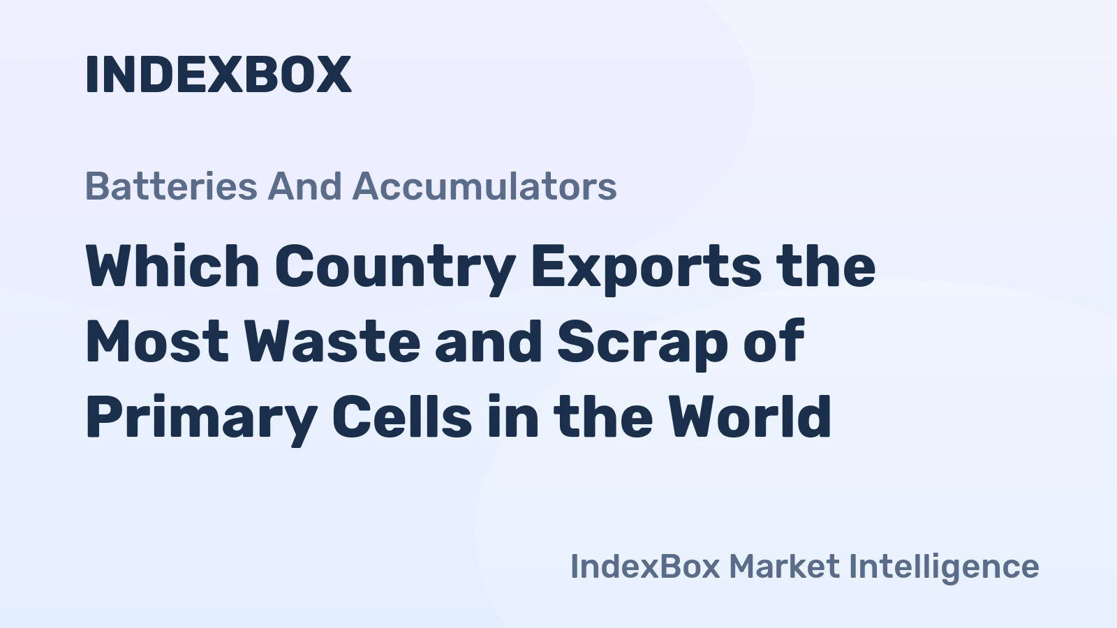 Which Country Exports the Most Waste and Scrap of Primary Cells in the World?