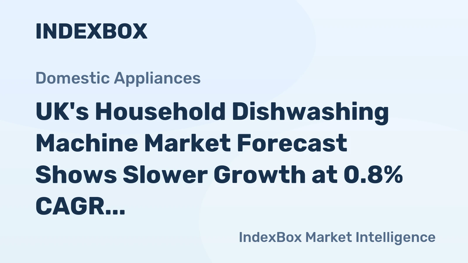 UK's Household Dishwashing Machine Market Forecast Shows Slower Growth at 0.8% CAGR Through 2035