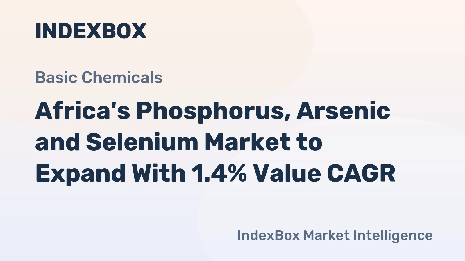 Africa's Phosphorus, Arsenic and Selenium Market to Expand With 1.4% Value CAGR