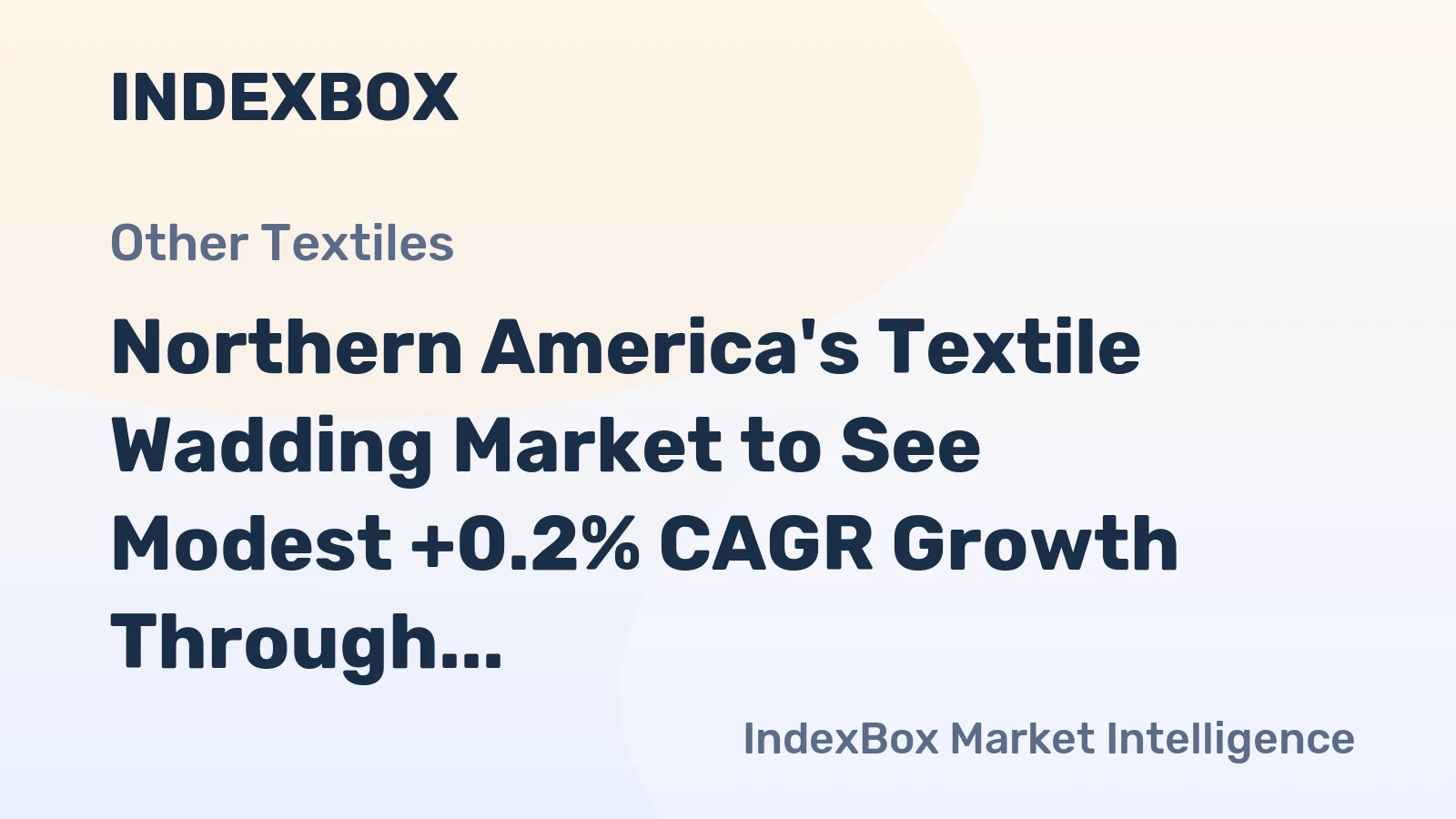 Northern America's Textile Wadding Market to See Modest +0.2% CAGR Growth Through 2035