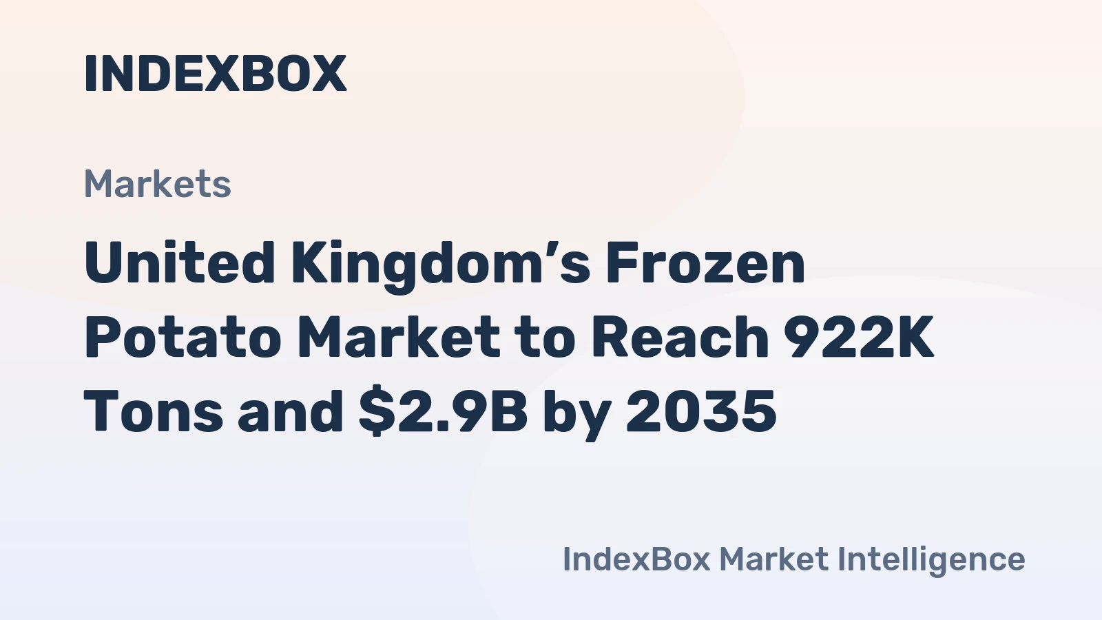 United Kingdom’s Frozen Potato Market to Reach 922K Tons and $2.9B by 2035