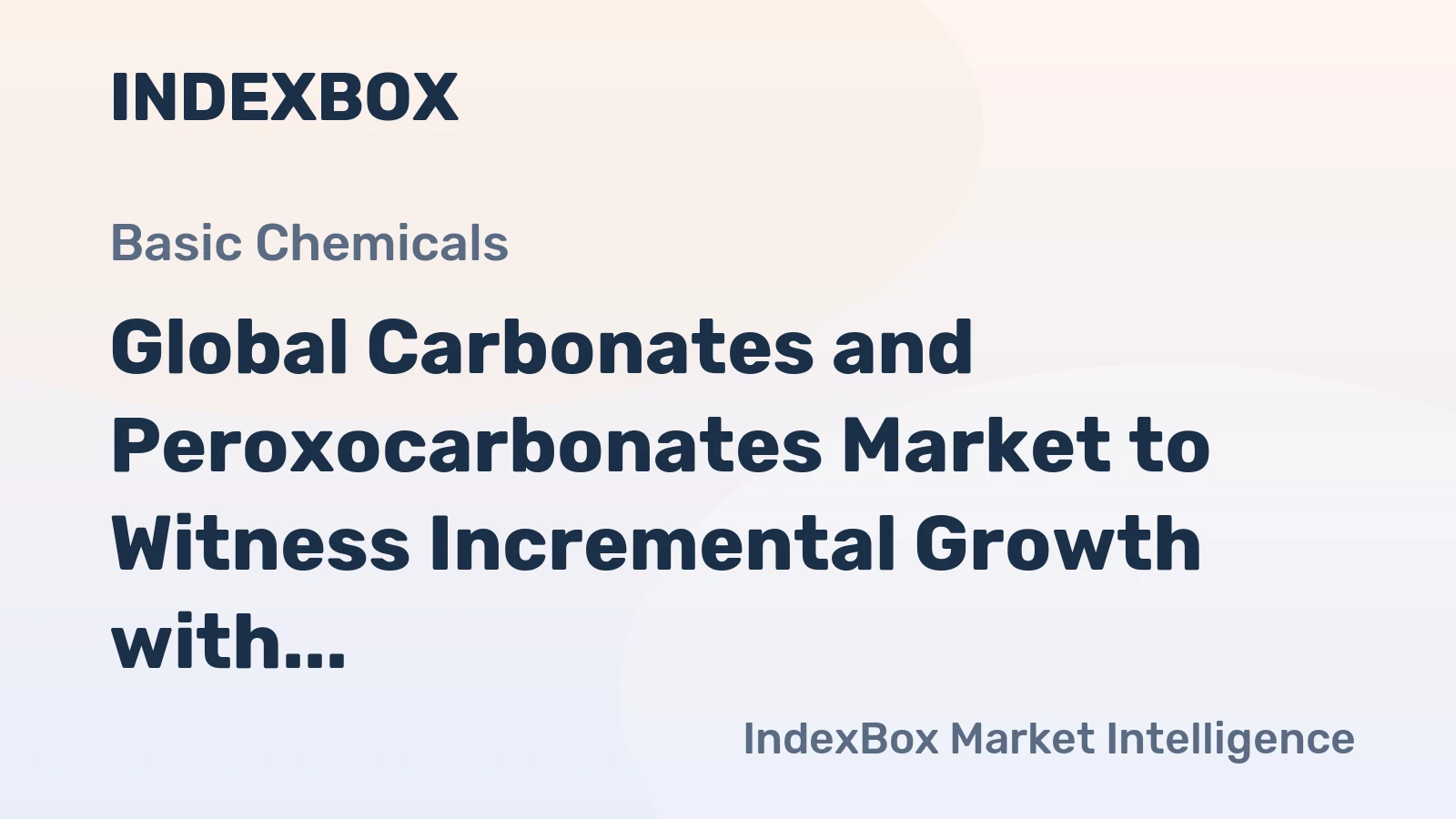 Global Carbonates and Peroxocarbonates Market to Witness Incremental Growth with a CAGR of +1.1% from 2024-2035