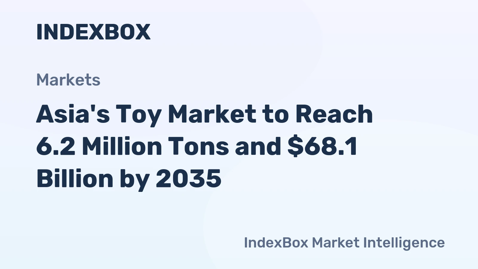 Asia's Toy Market to Reach 6.2 Million Tons and $68.1 Billion by 2035