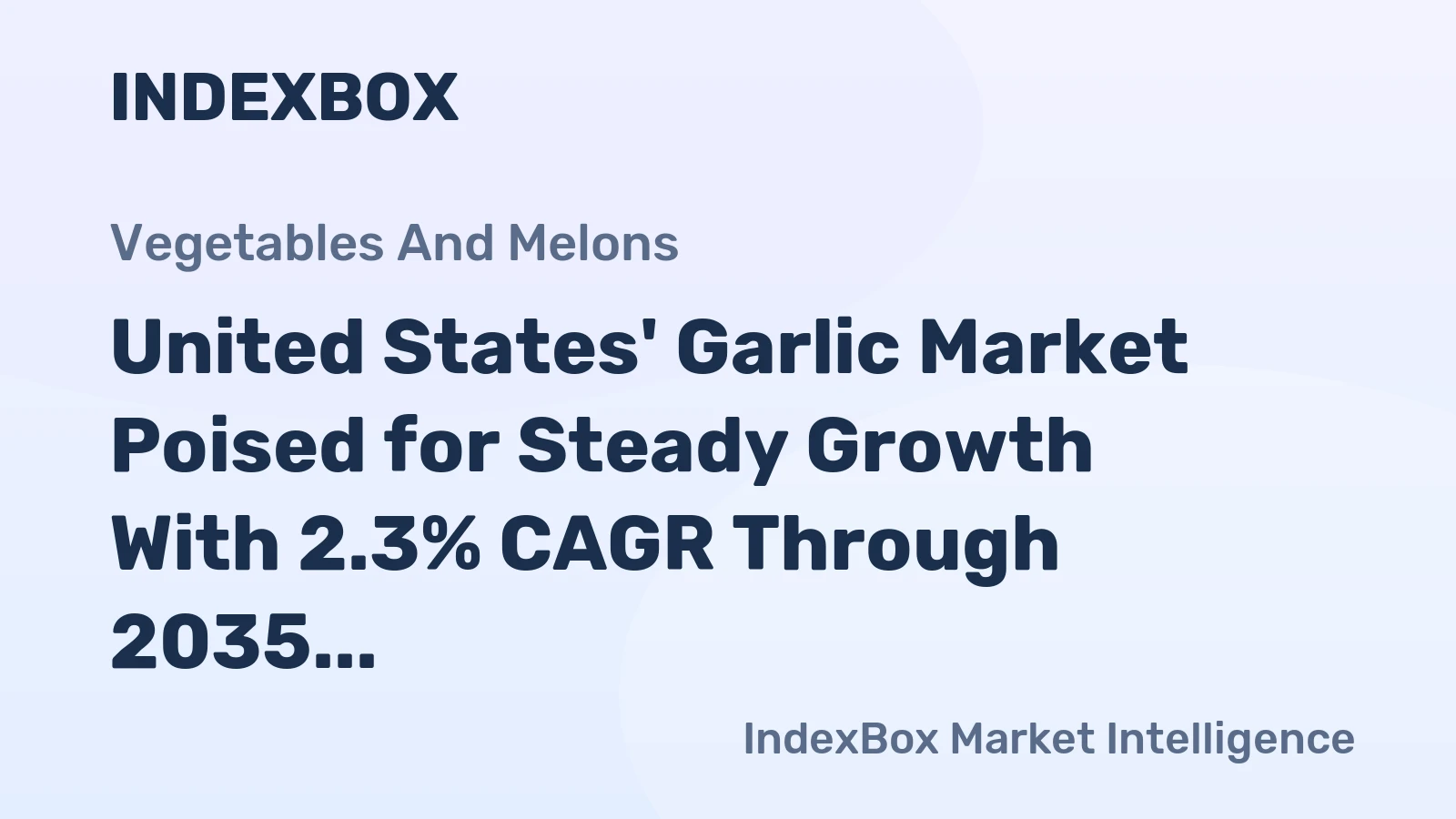 United States' Garlic Market Poised for Steady Growth With 2.3% CAGR Through 2035