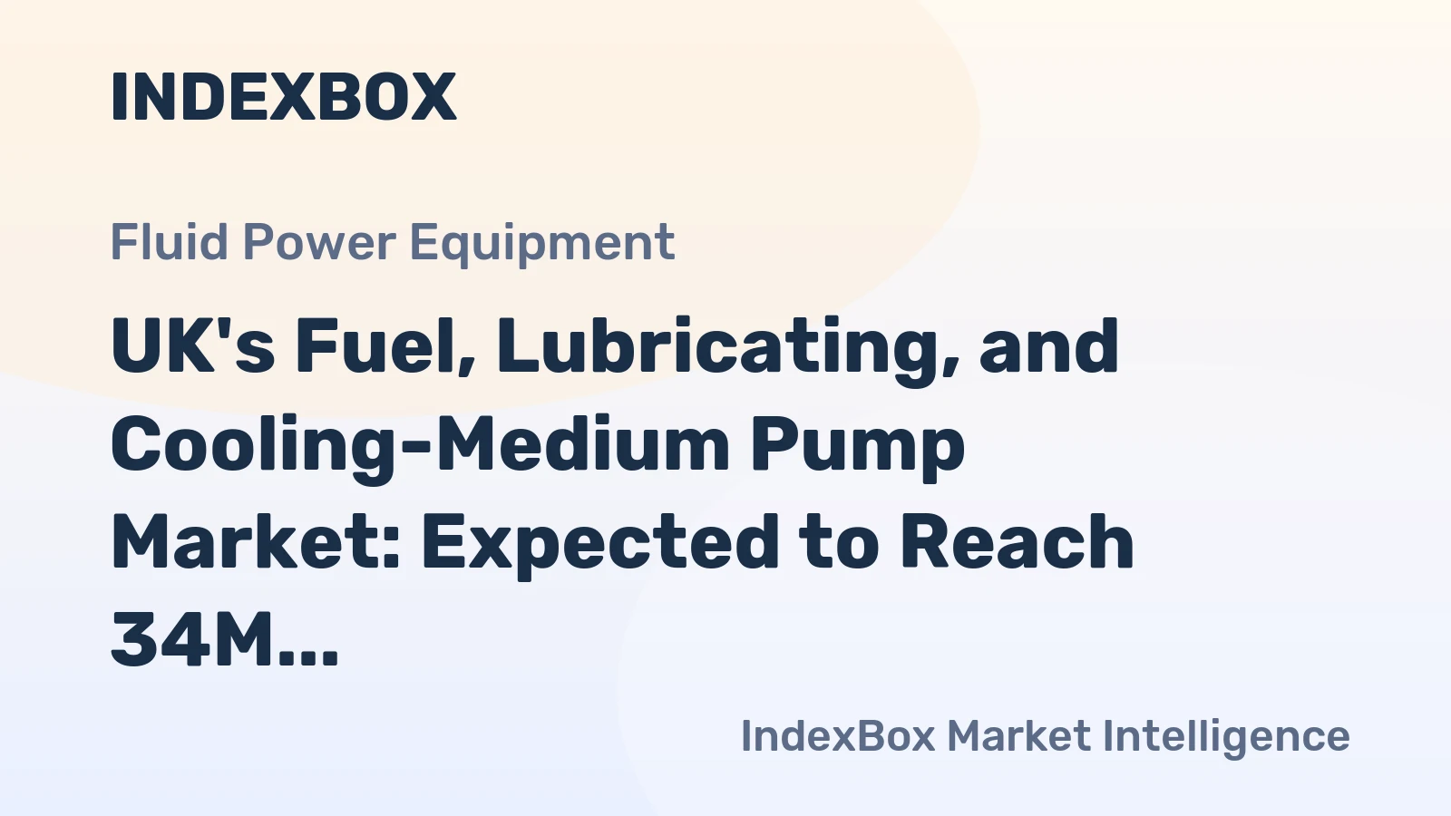 UK's Fuel, Lubricating, and Cooling-Medium Pump Market: Expected to Reach 34M Units and $2.8B by 2035