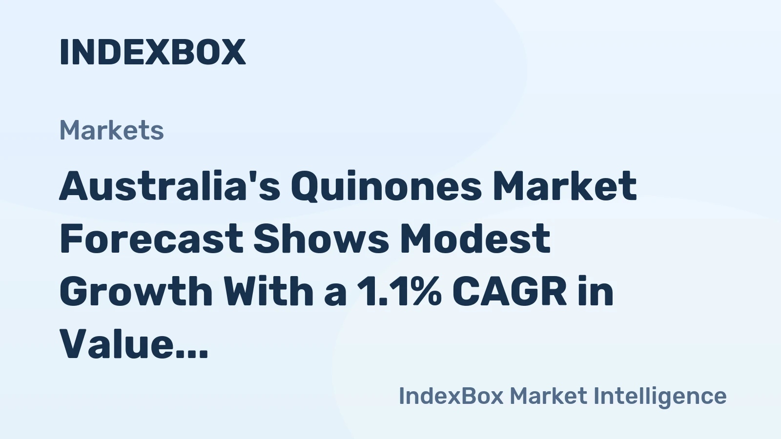 Australia's Quinones Market Forecast Shows Modest Growth With a 1.1% CAGR in Value