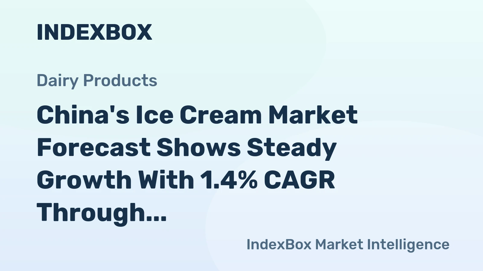 China's Ice Cream Market Forecast Shows Steady Growth With 1.4% CAGR Through 2035
