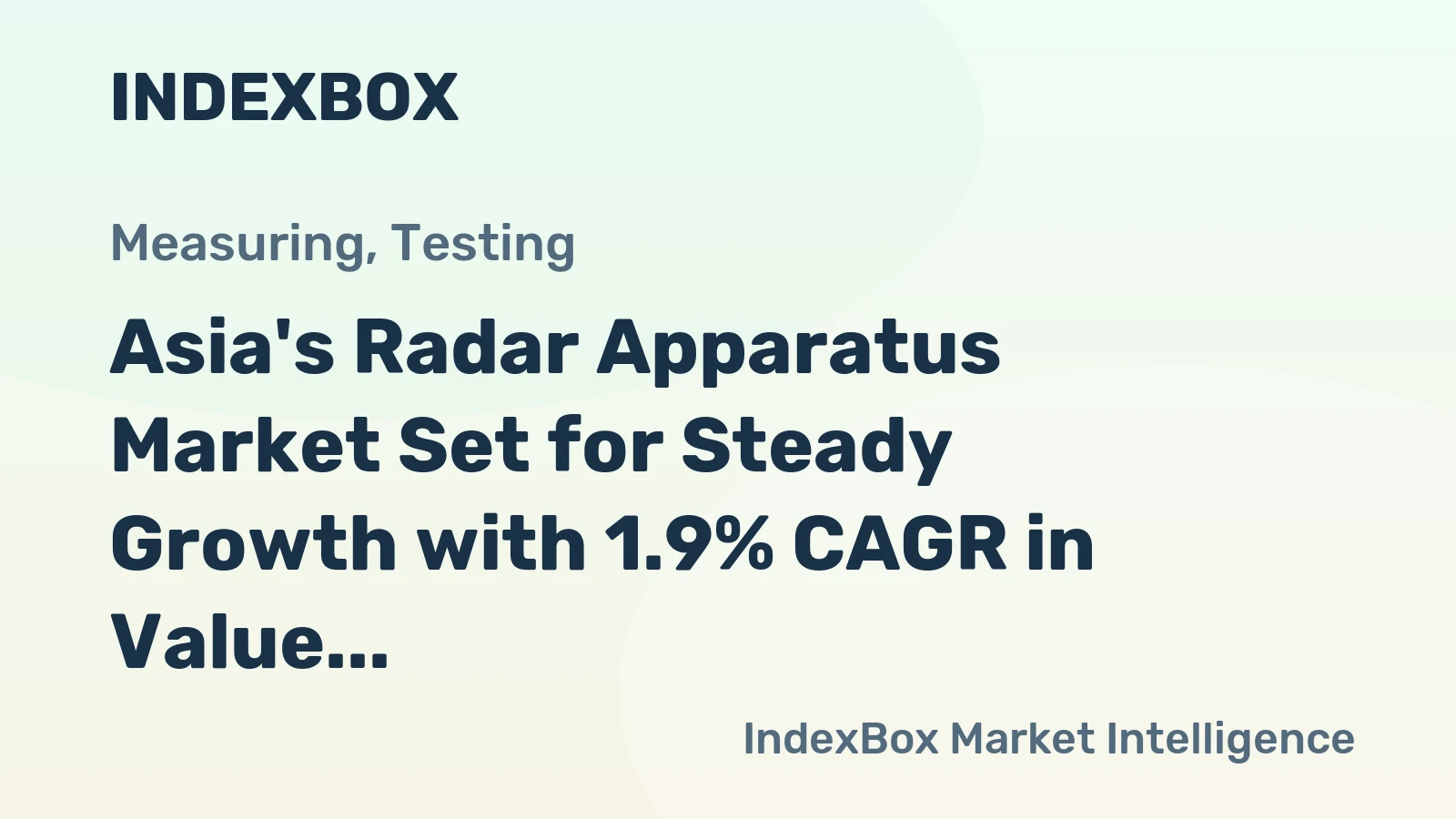 Asia's Radar Apparatus Market Set for Steady Growth with 1.9% CAGR in Value