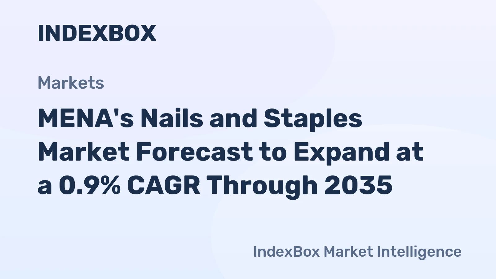 MENA's Nails and Staples Market Forecast to Expand at a 0.9% CAGR Through 2035
