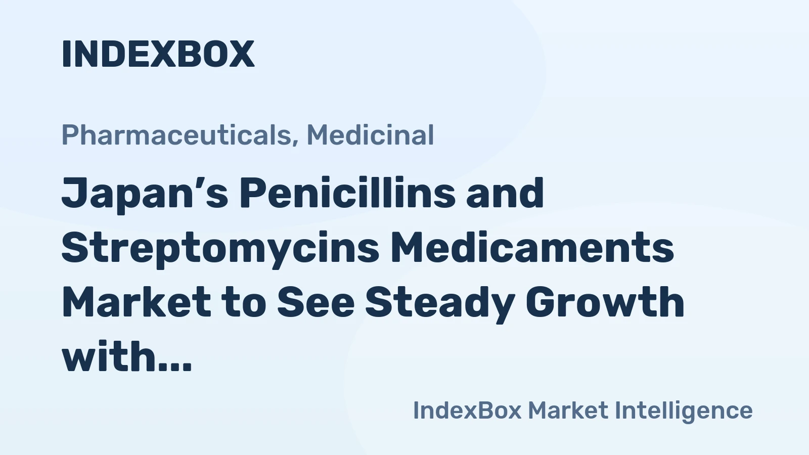 Japan’s Penicillins and Streptomycins Medicaments Market to See Steady Growth with 2.6% CAGR