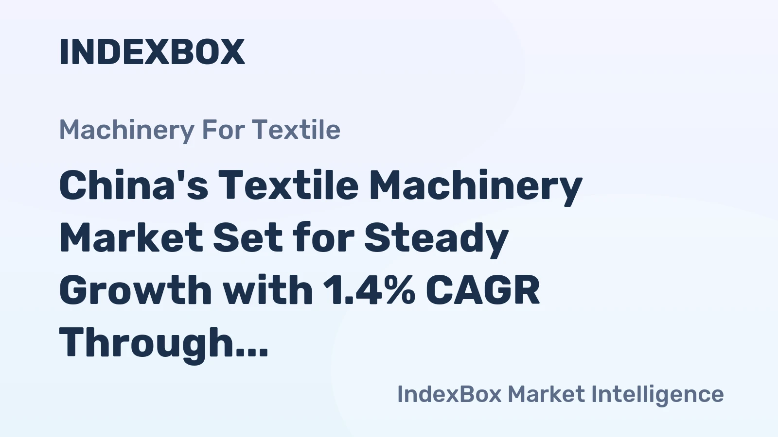 China's Textile Machinery Market Set for Steady Growth with 1.4% CAGR Through 2035