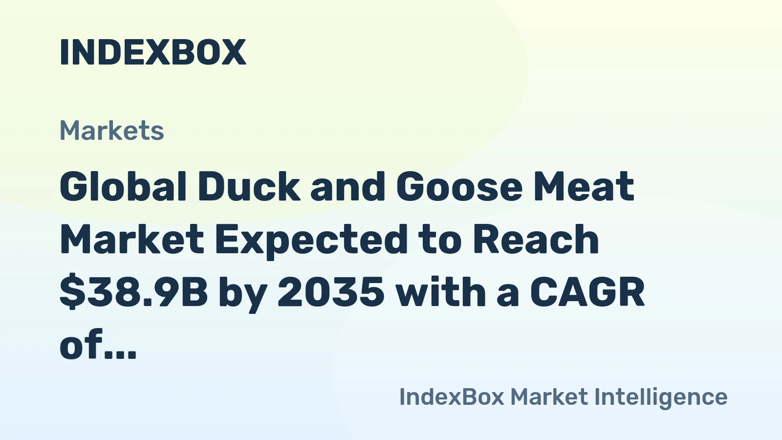 Global Duck and Goose Meat Market Expected to Reach $38.9B by 2035 with a CAGR of +2.5%