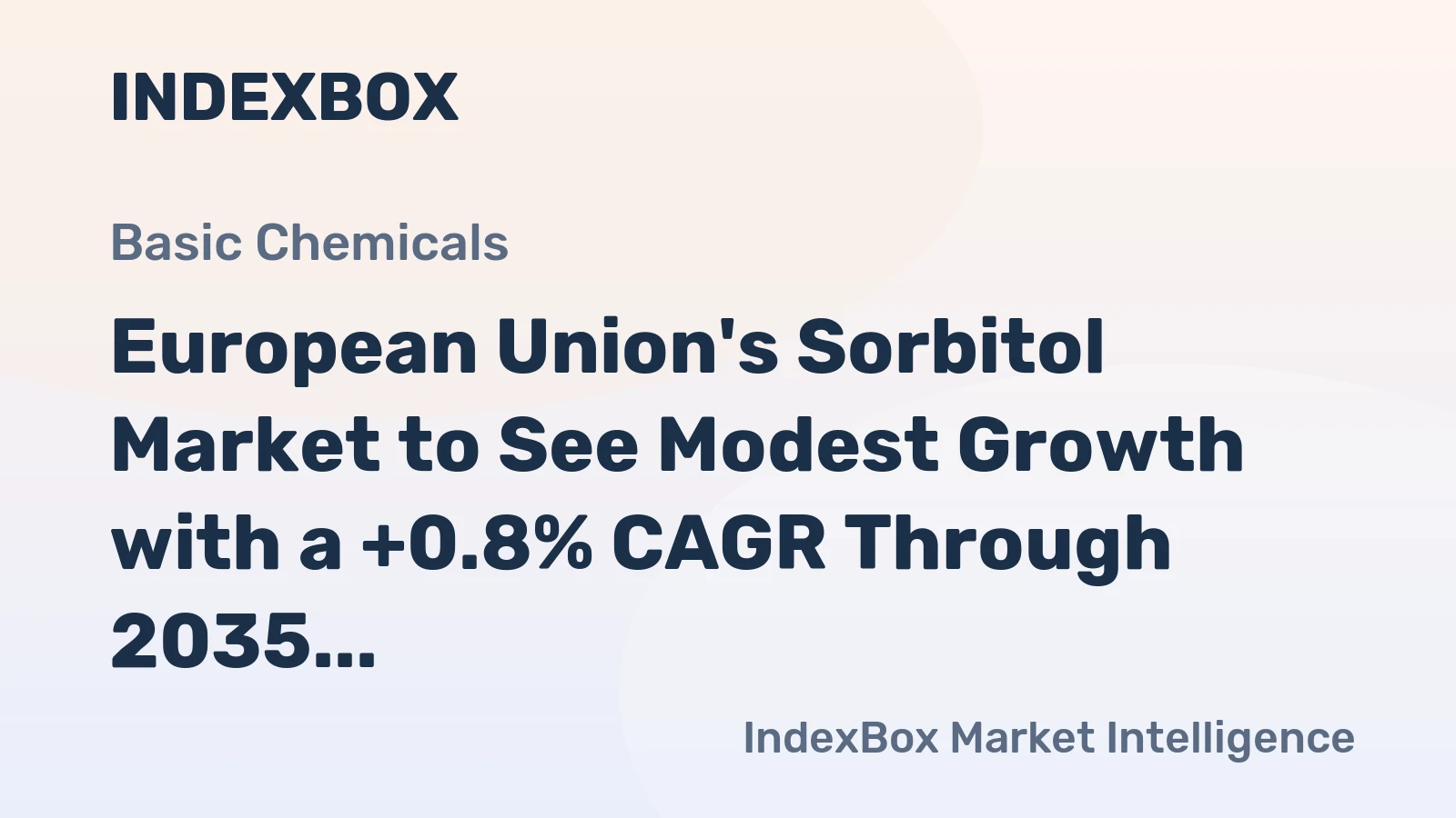 European Union's Sorbitol Market to See Modest Growth with a +0.8% CAGR Through 2035