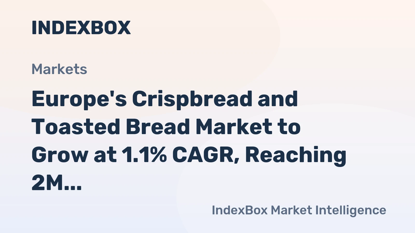 Europe's Crispbread and Toasted Bread Market to Grow at 1.1% CAGR, Reaching 2M Tons by 2035