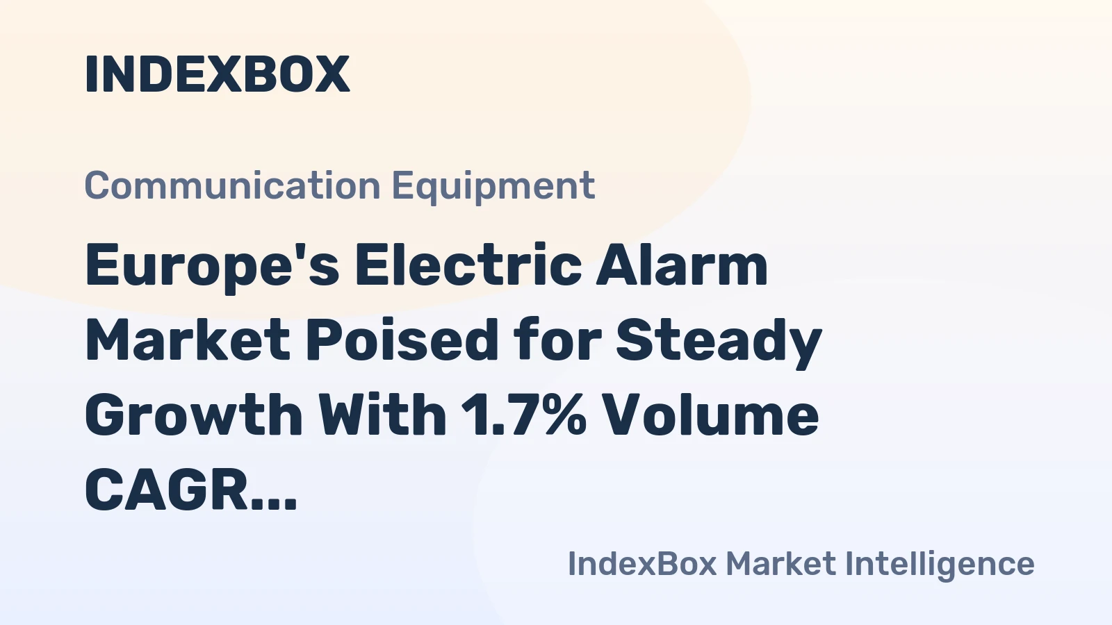 Europe's Electric Alarm Market Poised for Steady Growth With 1.7% Volume CAGR Through 2035