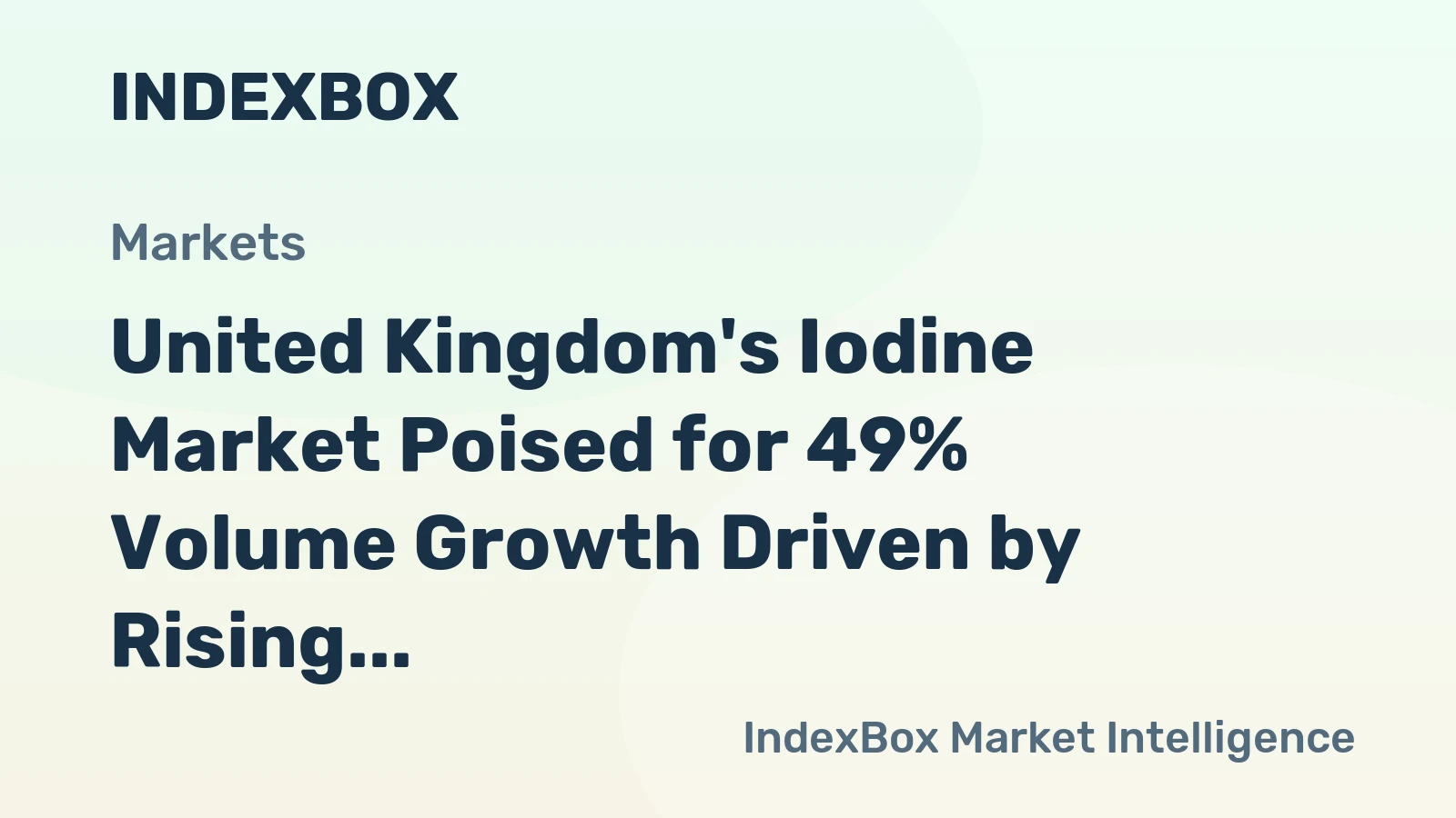 United Kingdom's Iodine Market Poised for 49% Volume Growth Driven by Rising Demand