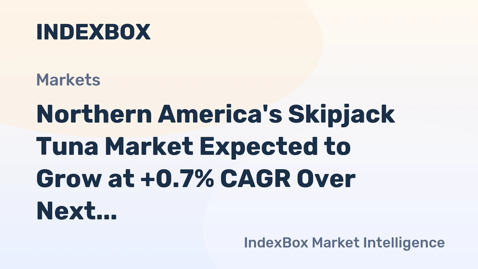 Northern America's Skipjack Tuna Market Expected to Grow at +0.7% CAGR Over Next Decade