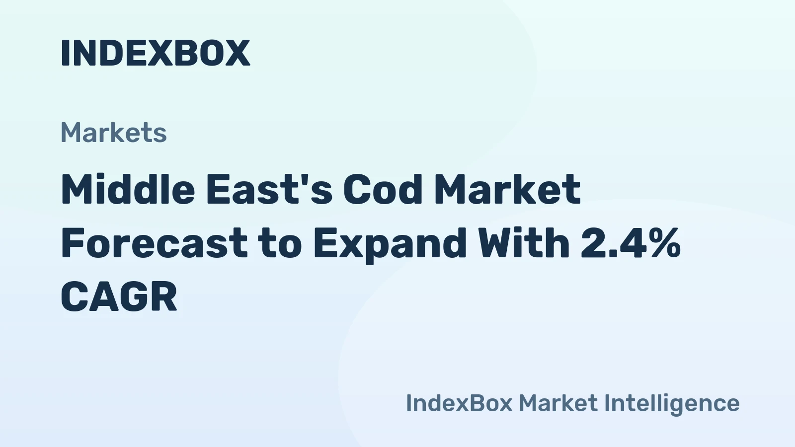 Middle East's Cod Market Forecast to Expand With 2.4% CAGR