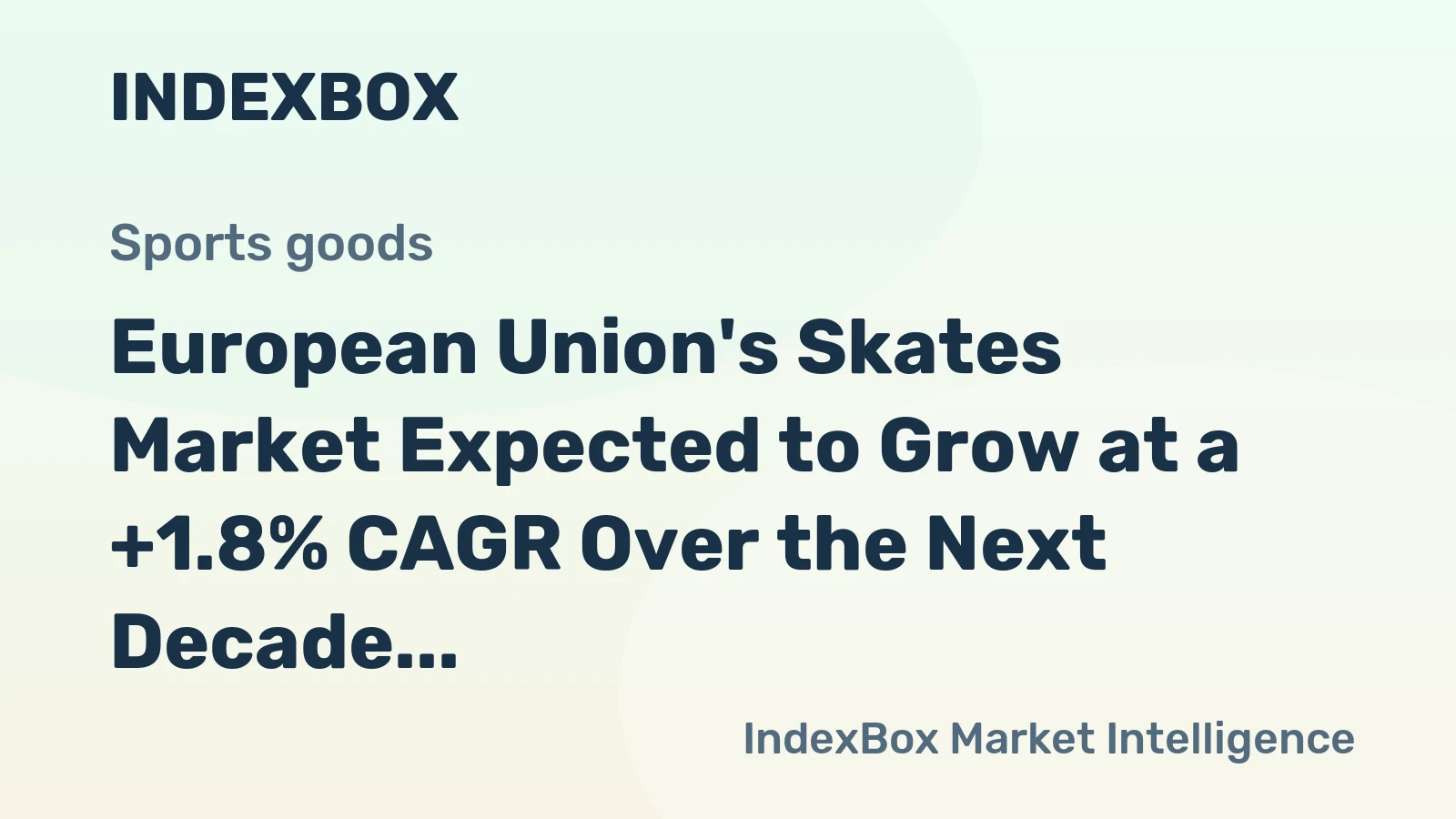 European Union's Skates Market Expected to Grow at a +1.8% CAGR Over the Next Decade