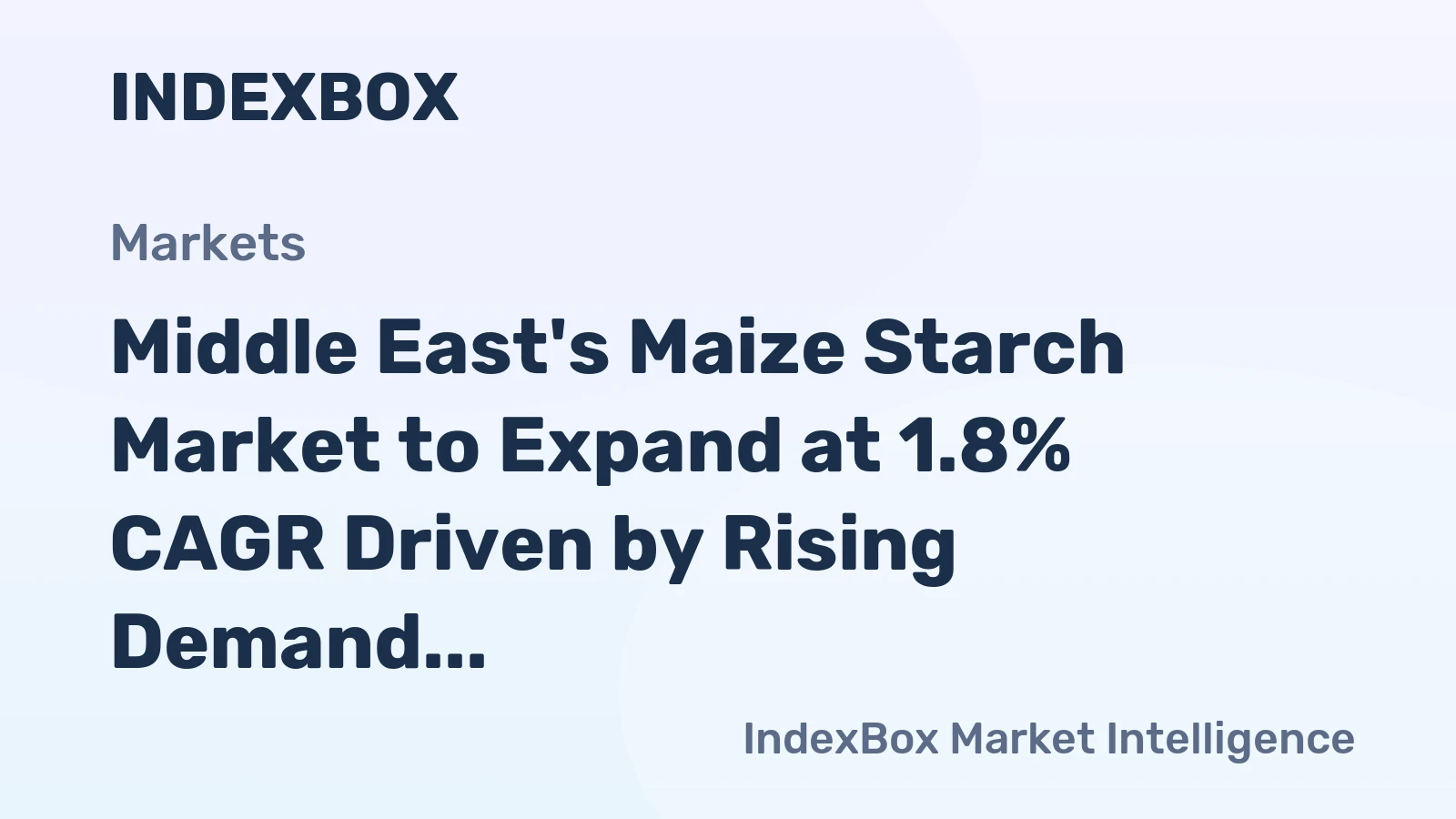 Middle East's Maize Starch Market to Expand at 1.8% CAGR Driven by Rising Demand