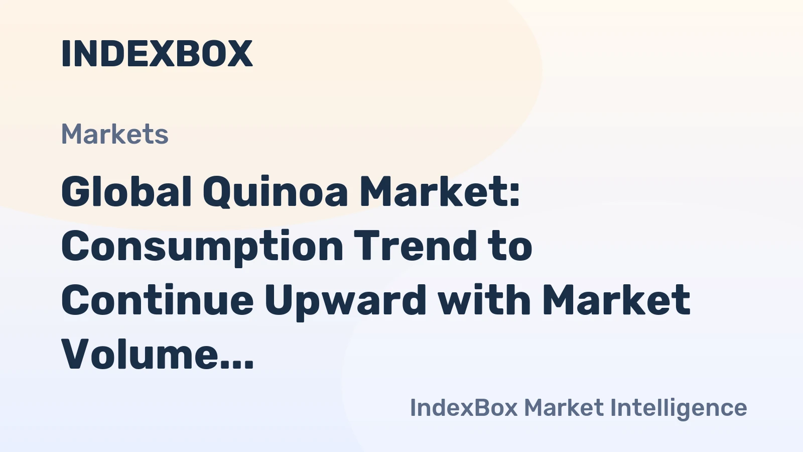 Global Quinoa Market: Consumption Trend to Continue Upward with Market Volume Reaching 168K Tons and Market Value of $514M by 2035