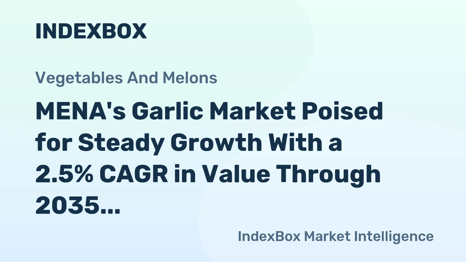 MENA's Garlic Market Poised for Steady Growth With a 2.5% CAGR in Value Through 2035