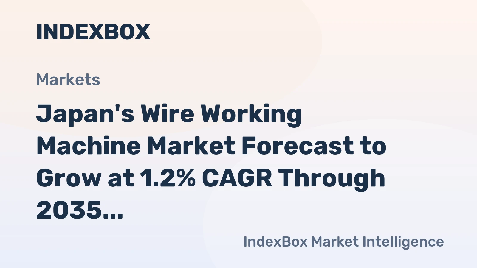 Japan's Wire Working Machine Market Forecast to Grow at 1.2% CAGR Through 2035