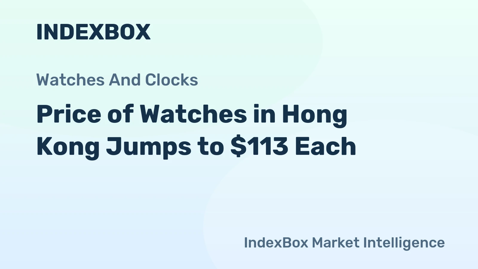 Price of Watches in Hong Kong Jumps to $113 Each