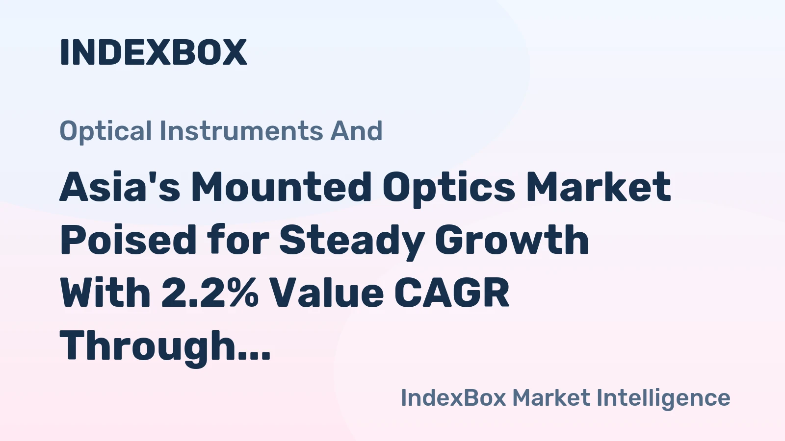 Asia's Mounted Optics Market Poised for Steady Growth With 2.2% Value CAGR Through 2035