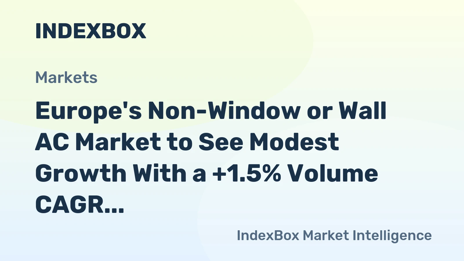 Europe's Non-Window or Wall AC Market to See Modest Growth With a +1.5% Volume CAGR Through 2035