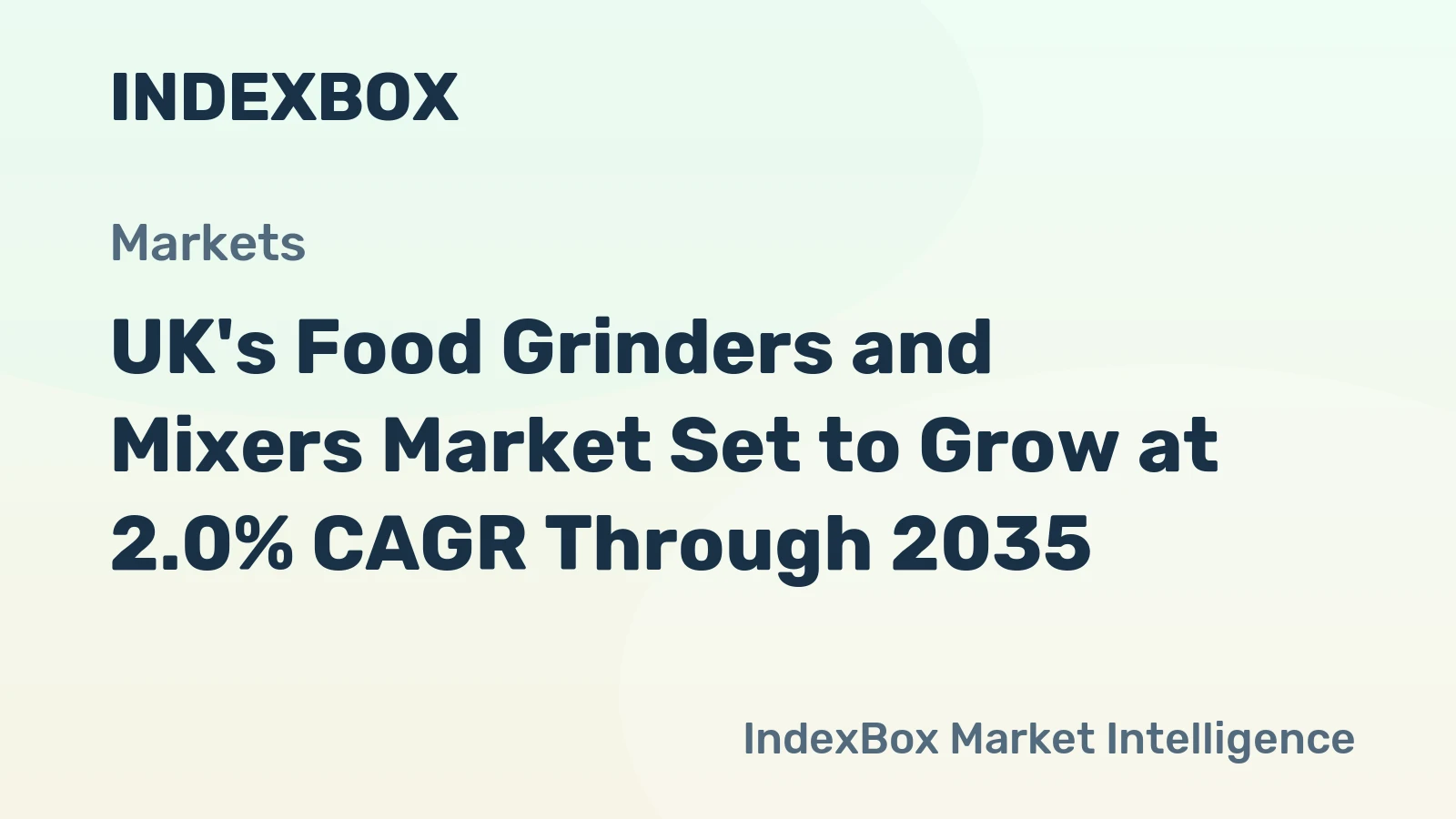 UK's Food Grinders and Mixers Market Set to Grow at 2.0% CAGR Through 2035