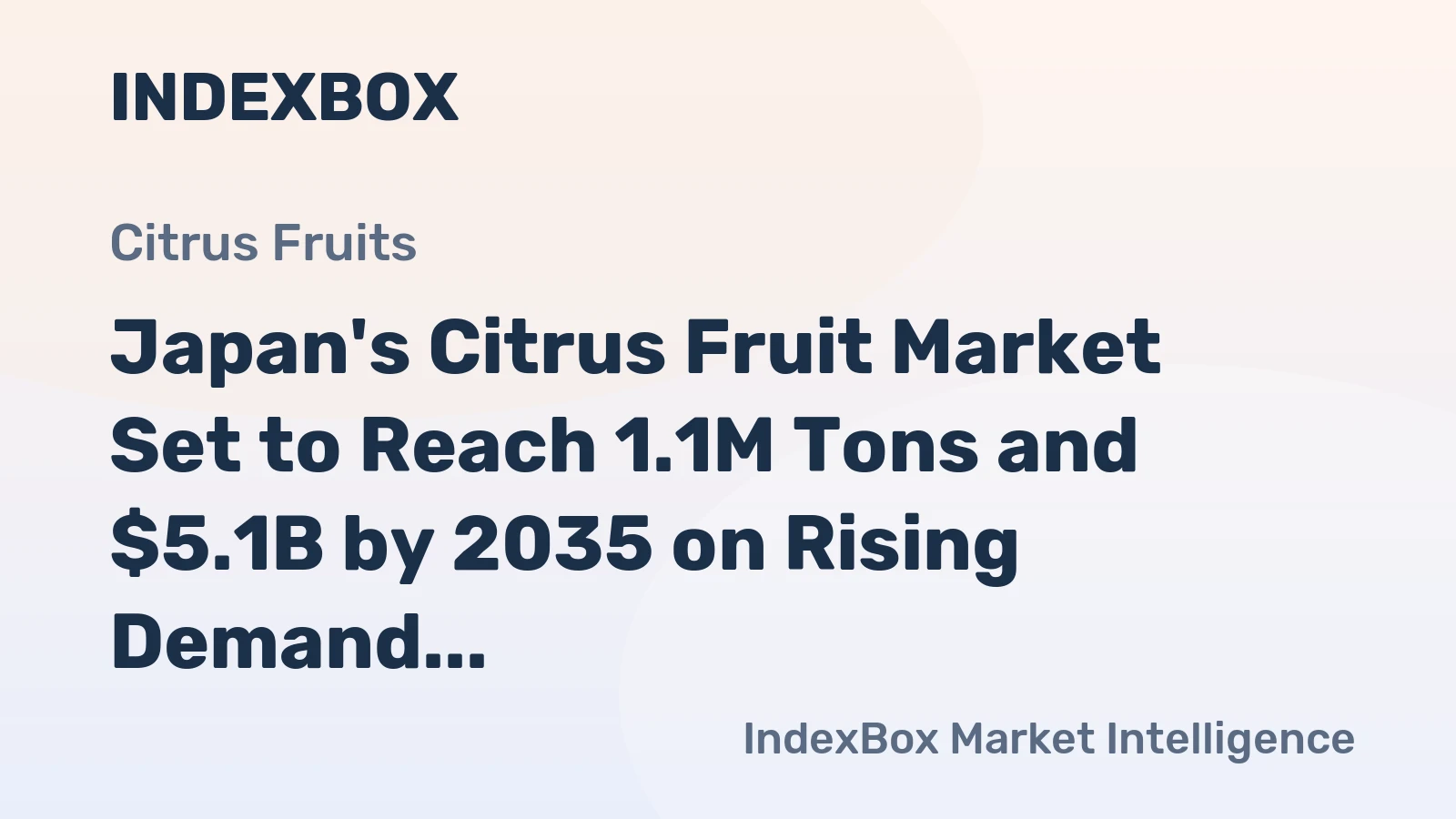 Japan's Citrus Fruit Market Set to Reach 1.1M Tons and $5.1B by 2035 on Rising Demand