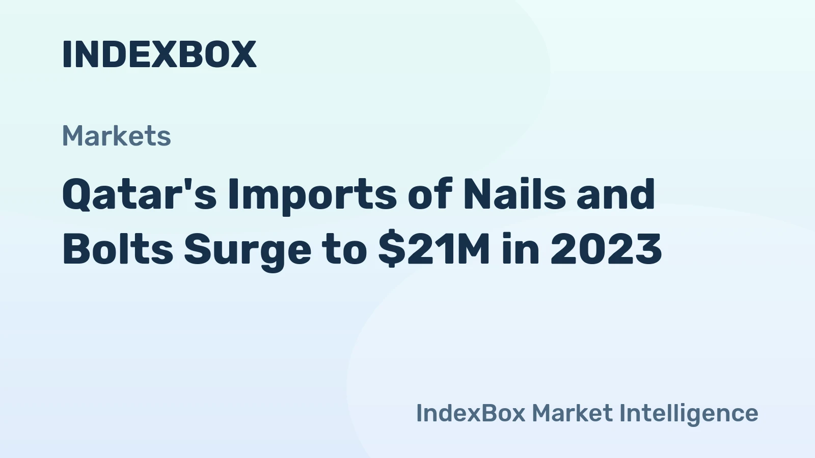 Qatar's Imports of Nails and Bolts Surge to $21M in 2023