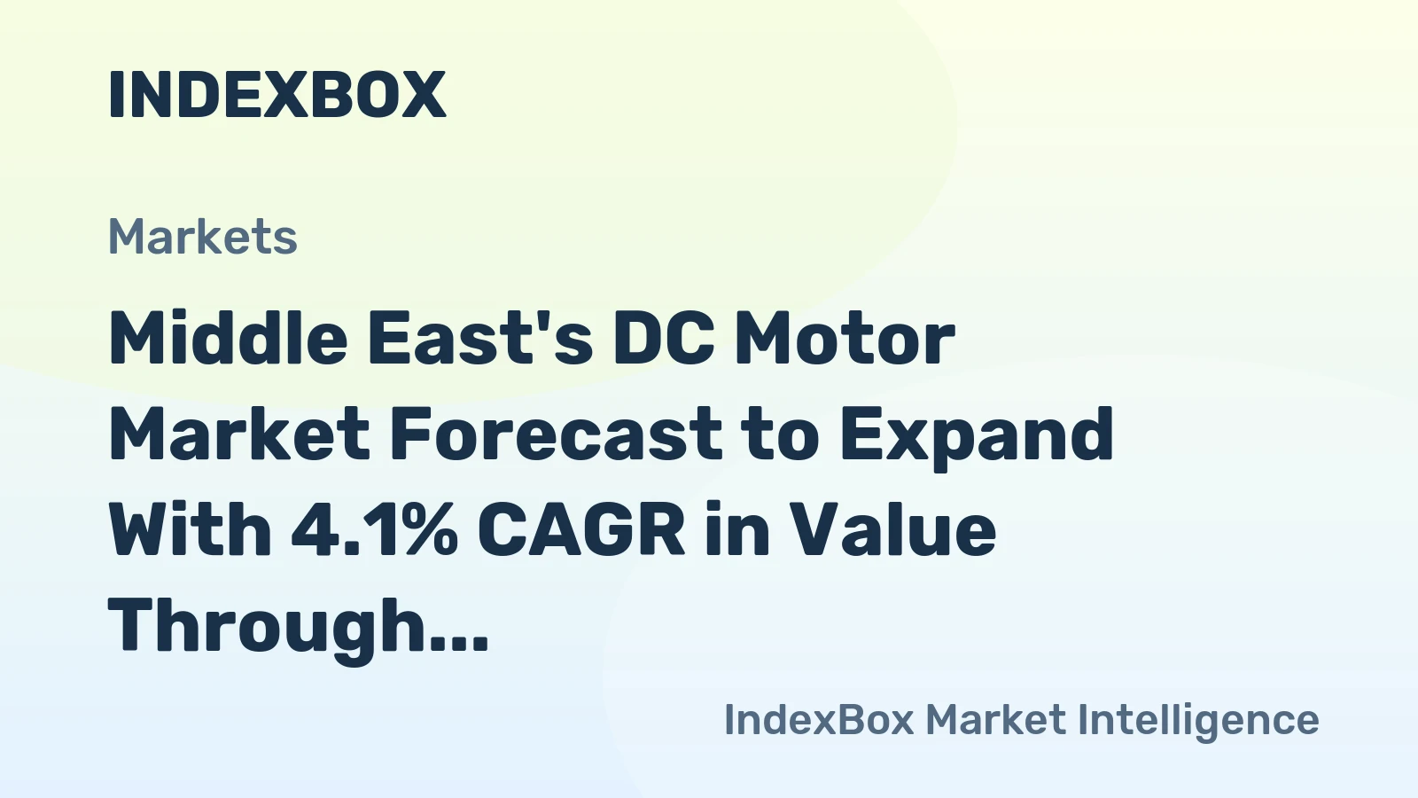 Middle East's DC Motor Market Forecast to Expand With 4.1% CAGR in Value Through 2035