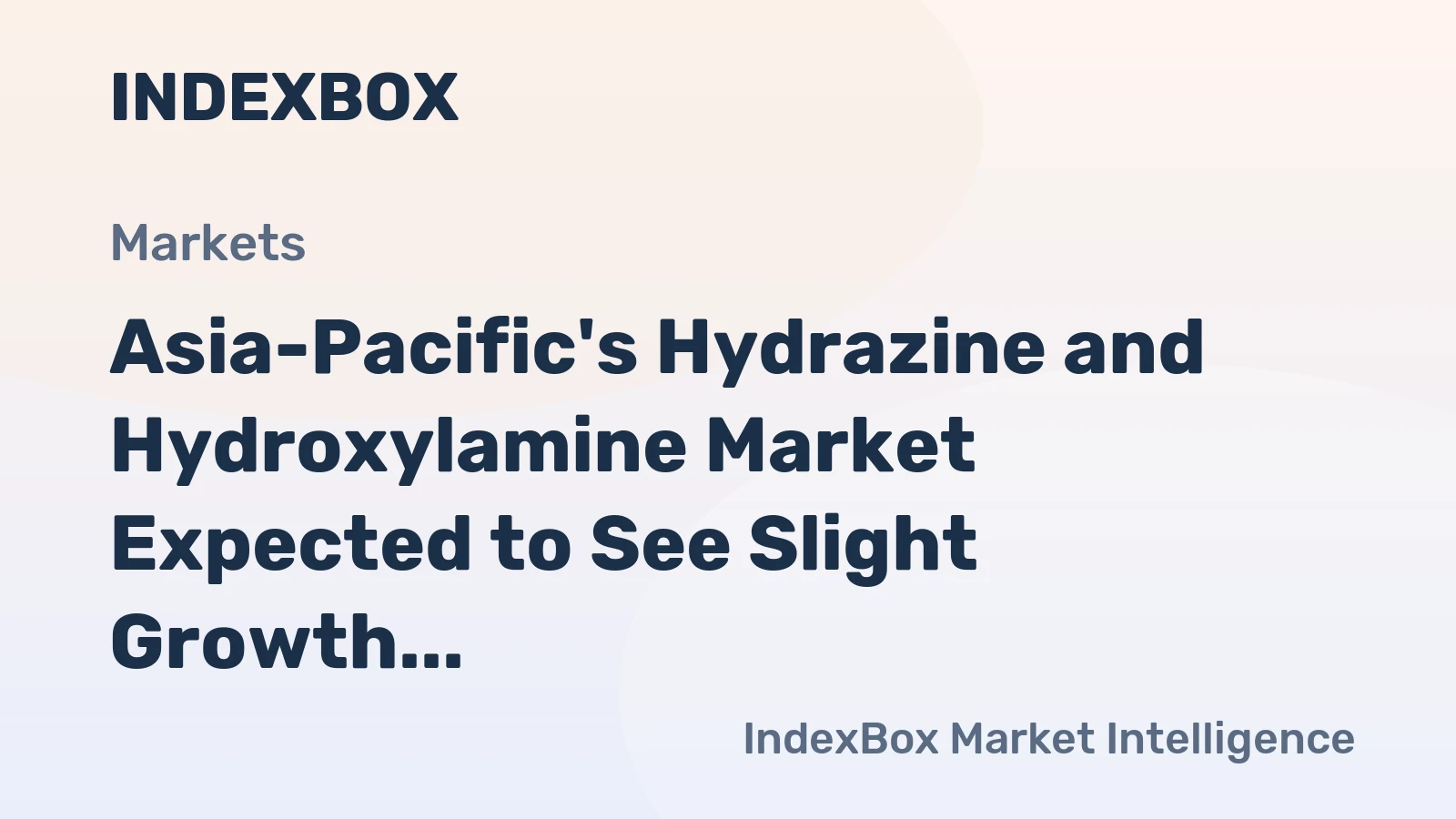Asia-Pacific's Hydrazine and Hydroxylamine Market Expected to See Slight Growth with +1.6% CAGR through 2035