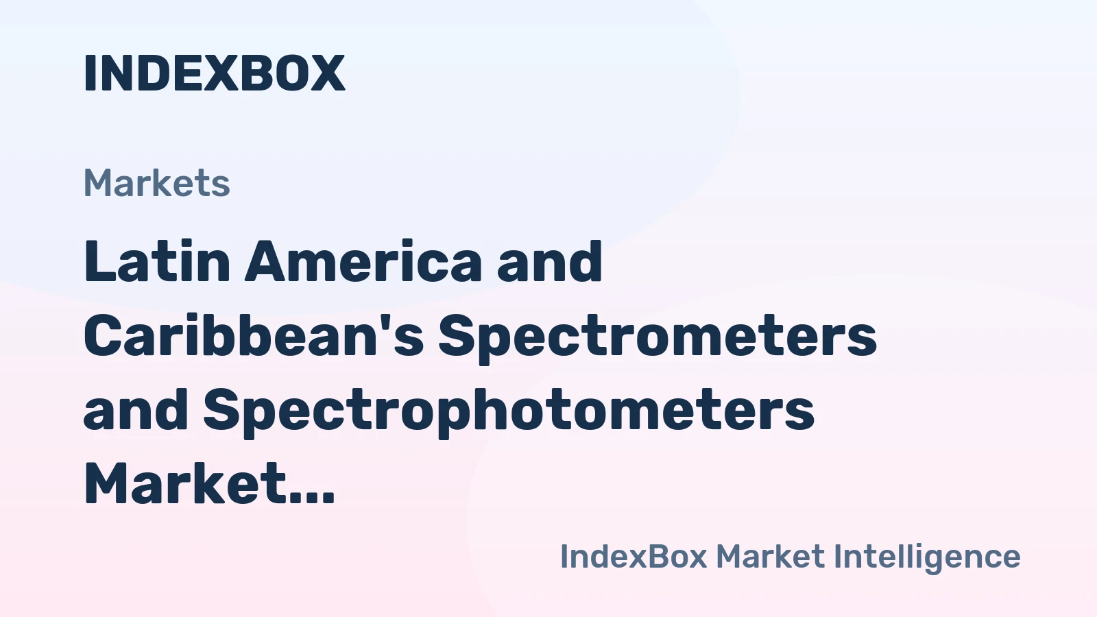 Latin America and Caribbean's Spectrometers and Spectrophotometers Market to Grow at a CAGR of 0.8% through 2035