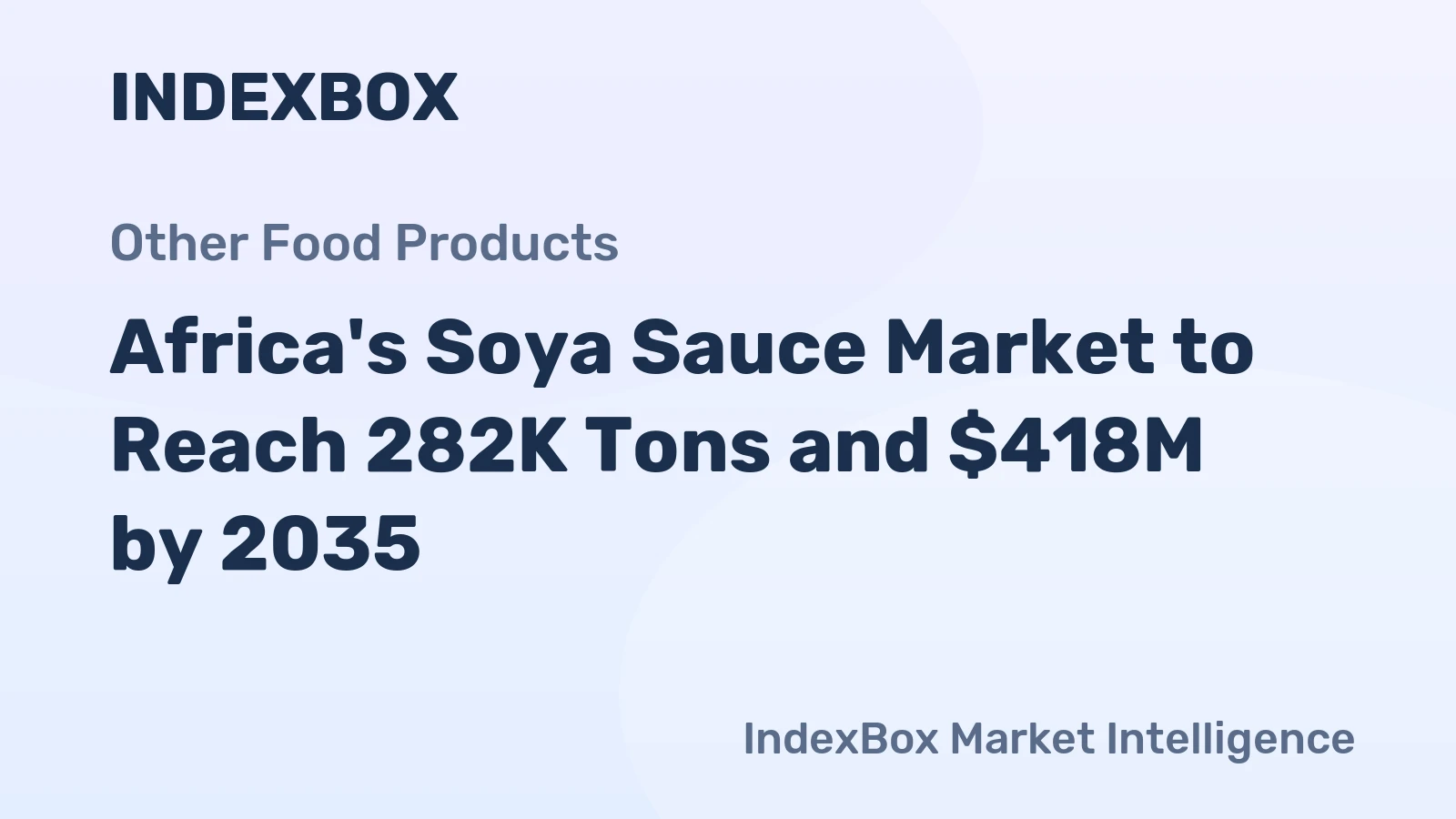 Africa's Soya Sauce Market to Reach 282K Tons and $418M by 2035